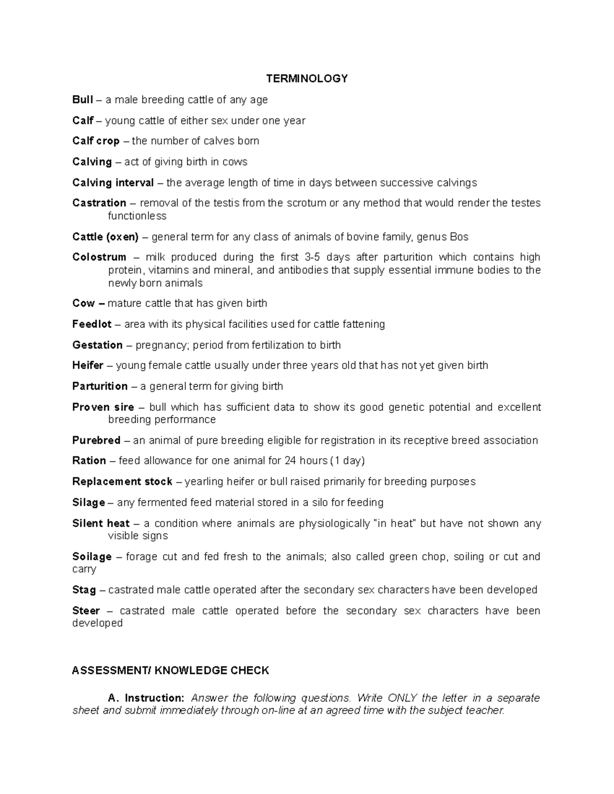Terminology - TERMINOLOGY Bull – a male breeding cattle of any age Calf ...