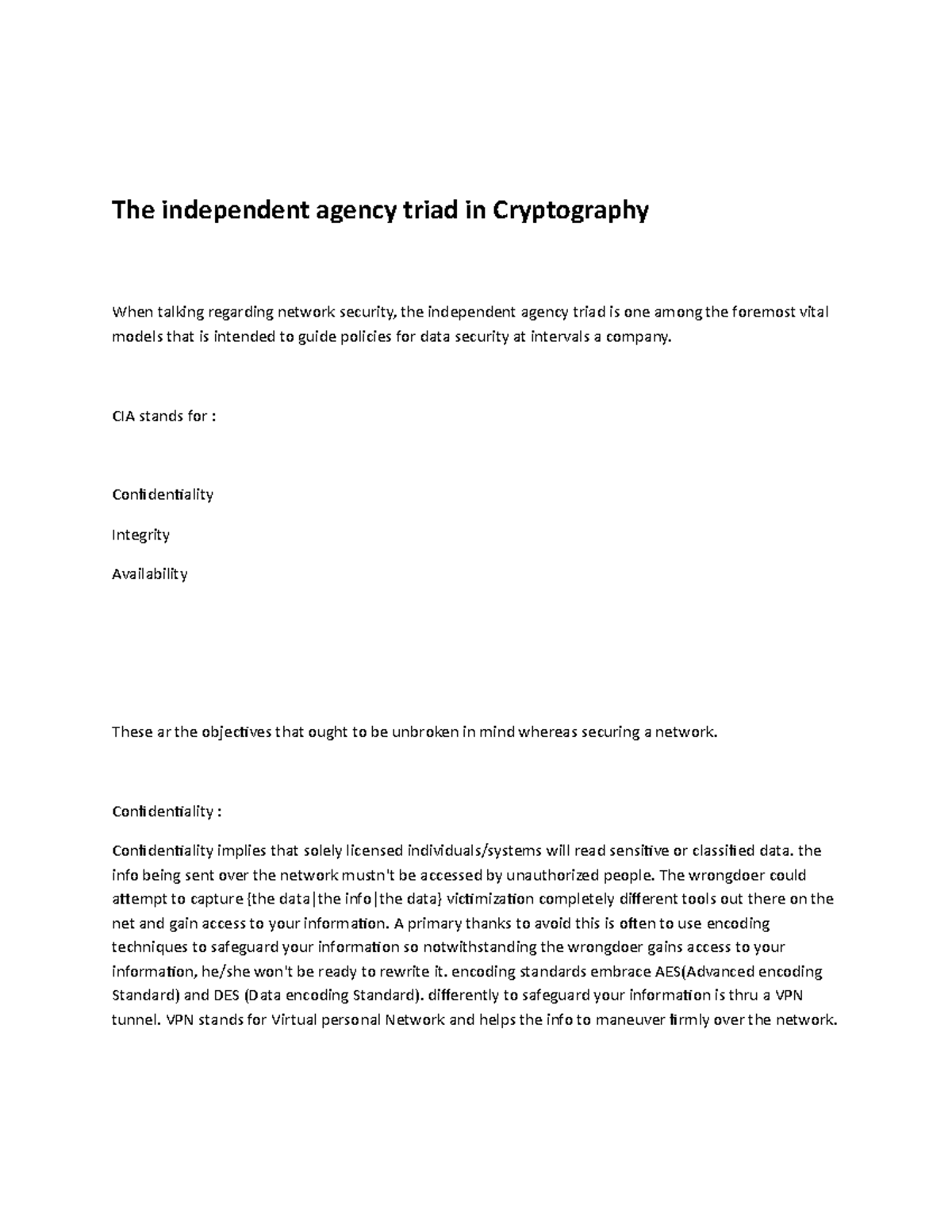 The independent agency triad in Cryptography - CIA stands for ...
