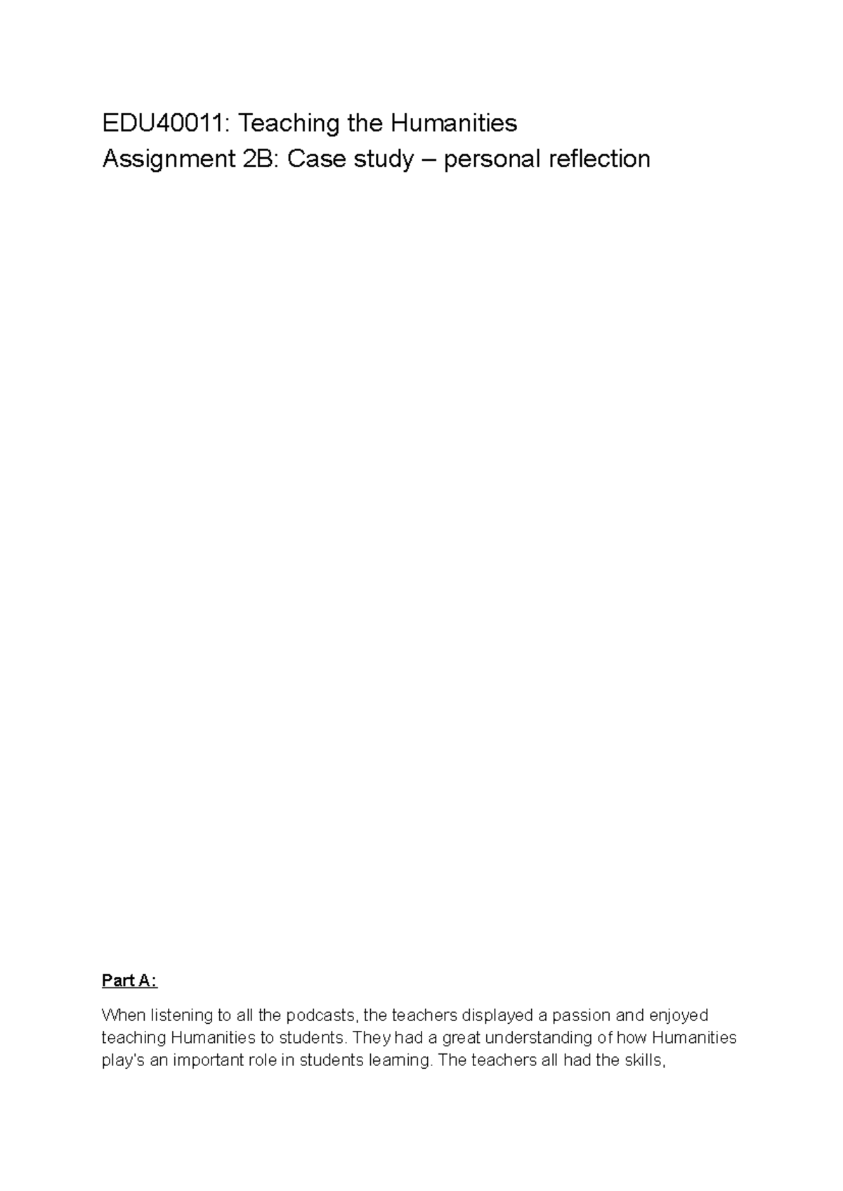 Edu20022 humanities assignment 1 case study - EDU40011: Teaching the Humanities Assignment 2B ...