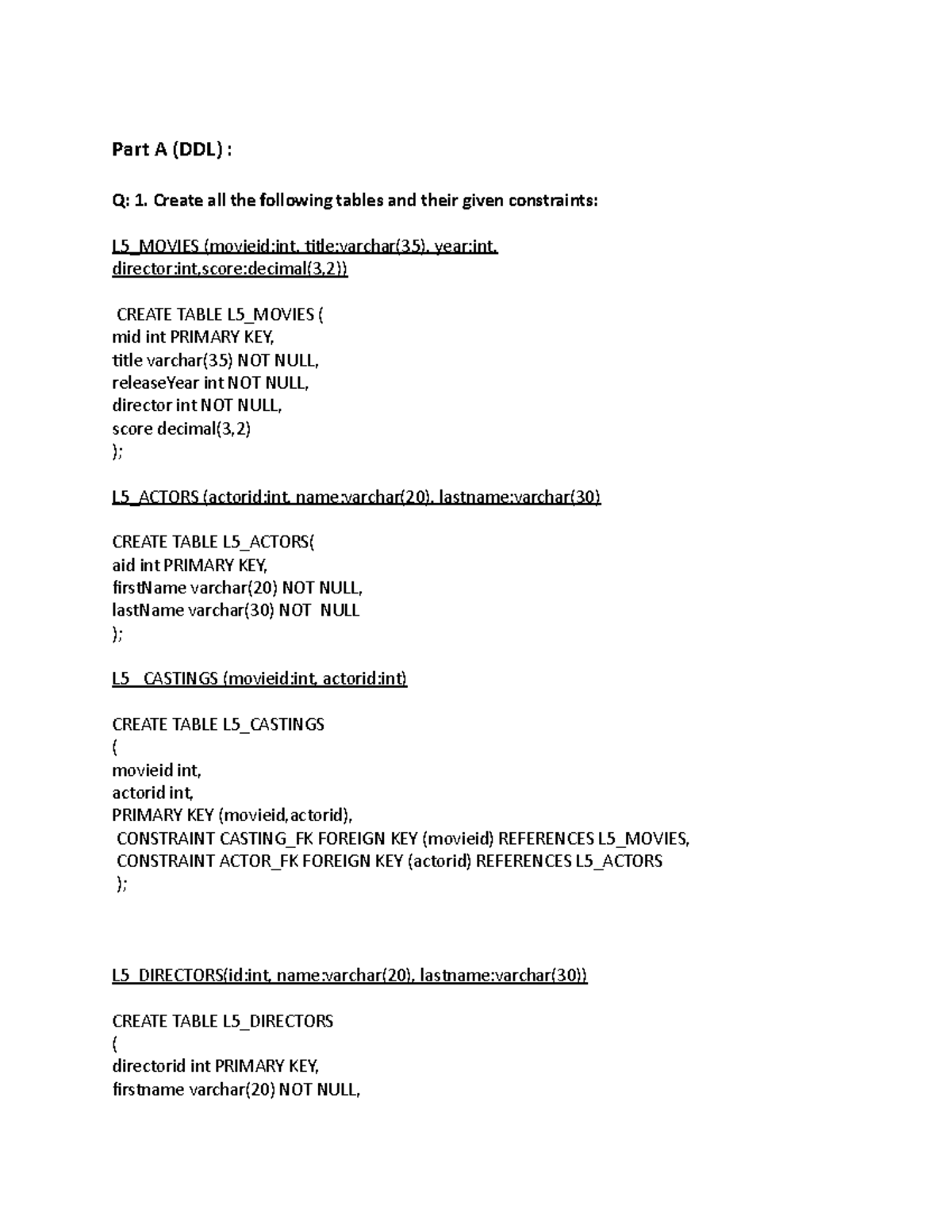 DBS211 Lab05 - Lab 05 - Part A (DDL) : Q: 1. Create all the following tables and their given ...