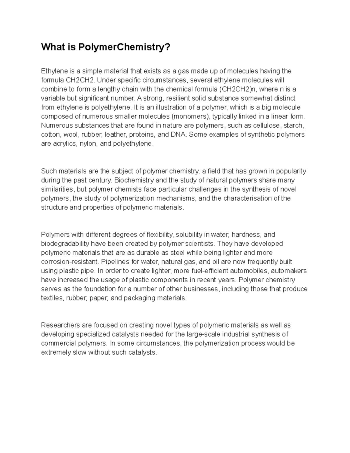 What is Polymerchemistry - What is PolymerChemistry? Ethylene is a ...