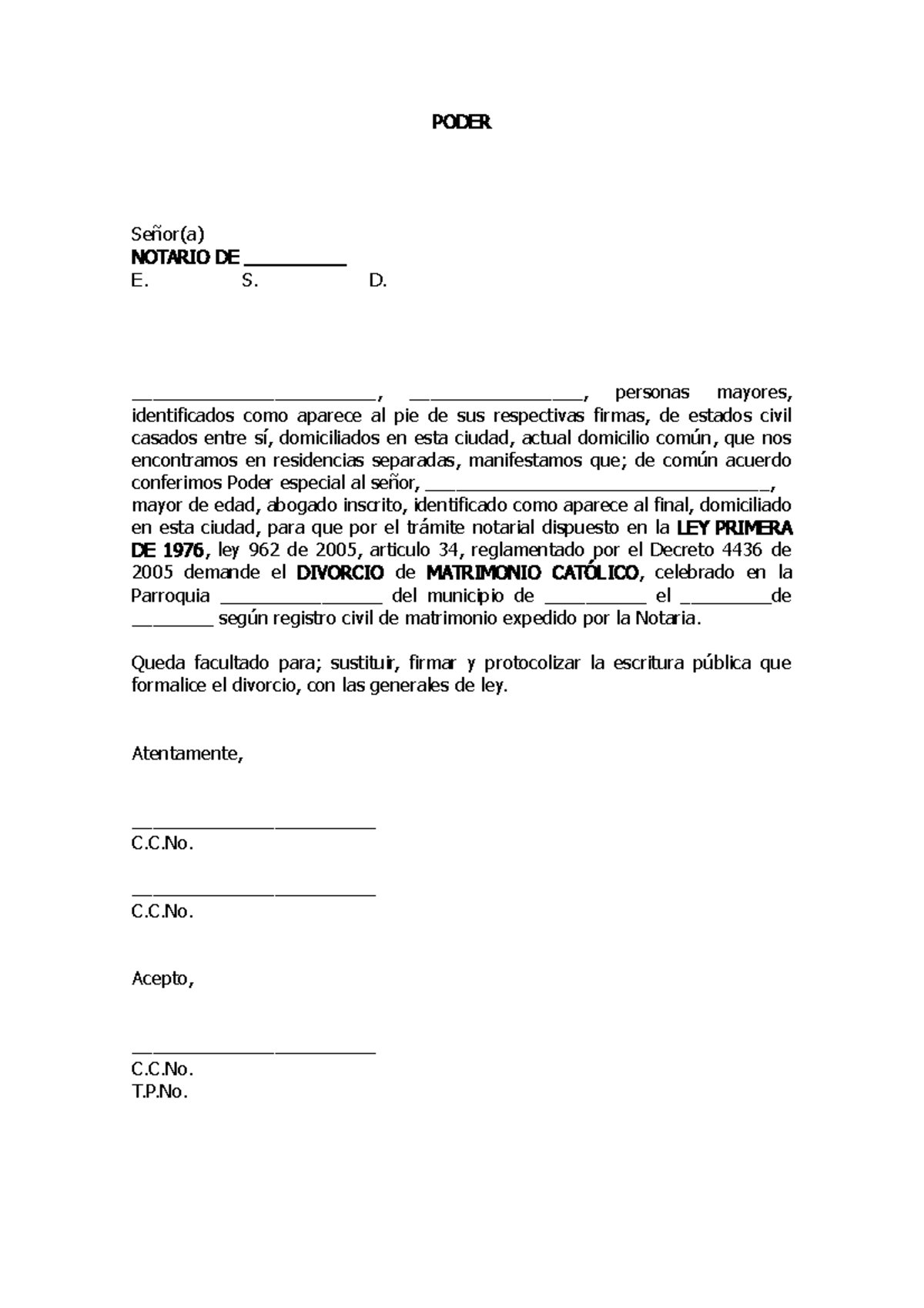 Poder Notarial - PODER Señor(a) NOTARIO DE __________ E. S. D
