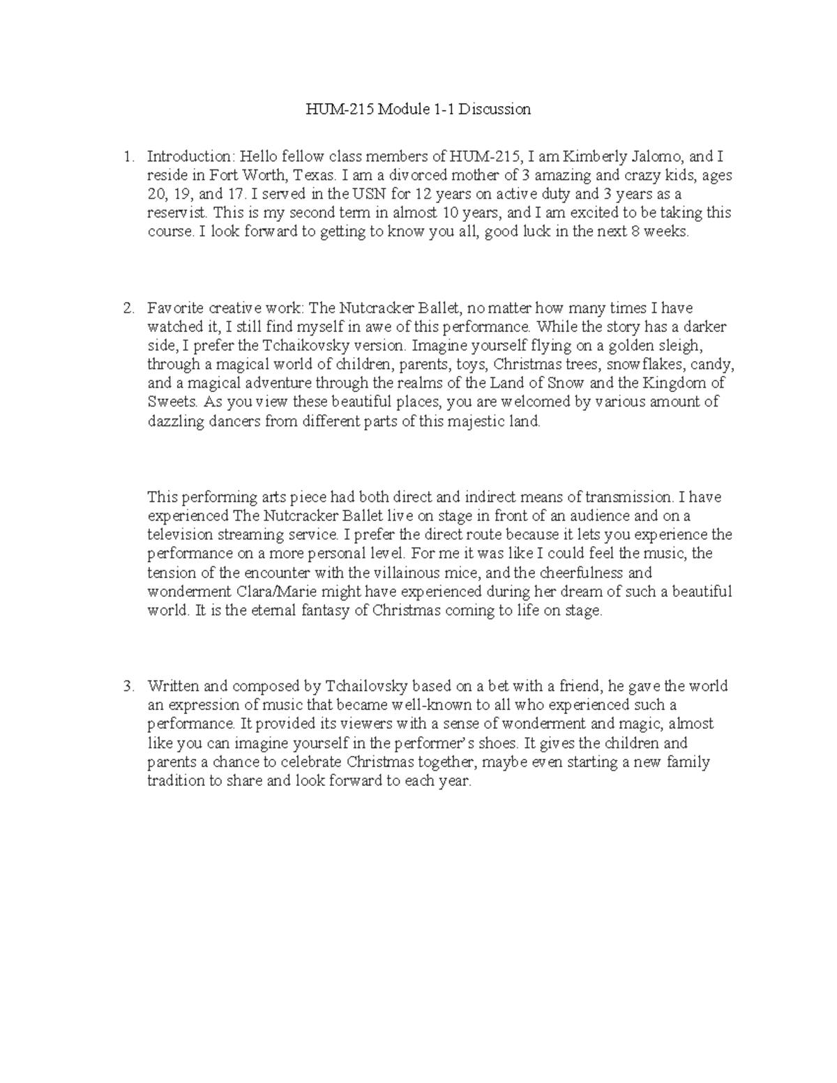 HUM-215 Module 1-1 Discussion - HUM-215 Module 1-1 Discussion Introduction: Hello fellow class ...