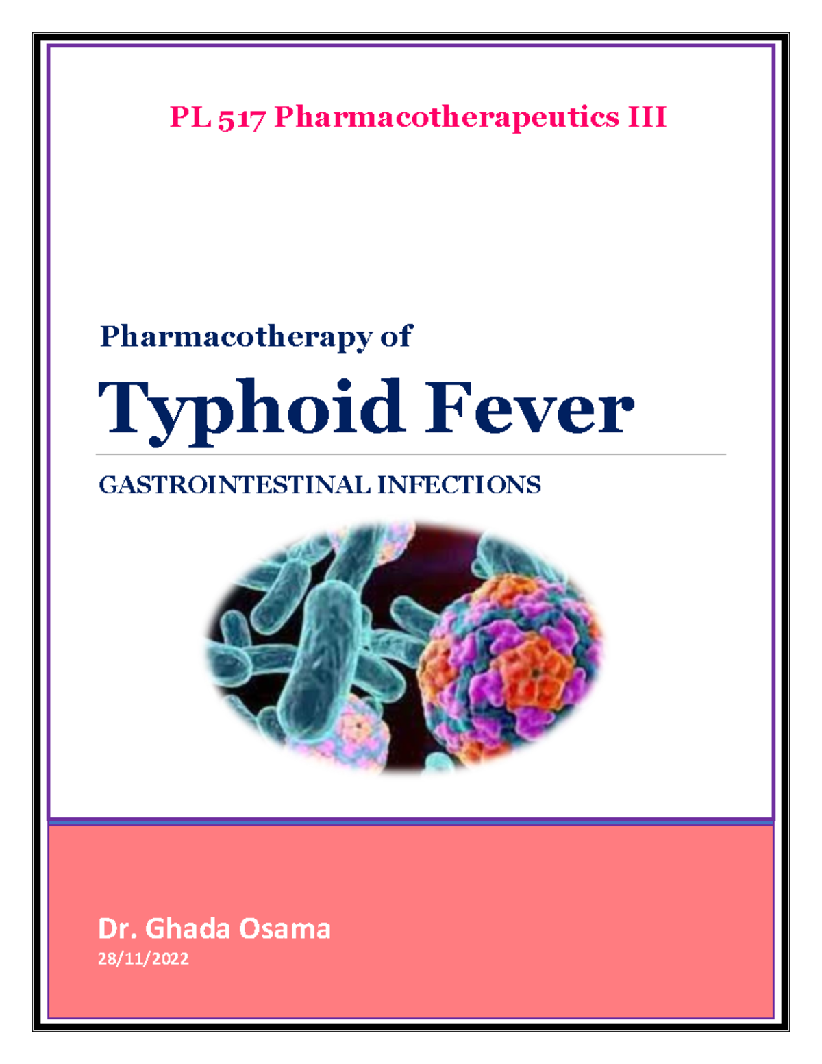 Typhoid Fever Lecture(1) - Dr. Ghada Osama 28/11/ Typhoid Fever ...
