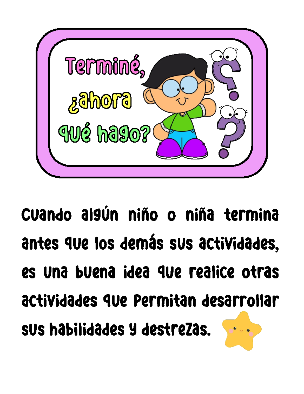 Terminé Ahora QUÉ HAGO - Es una actividad - Evaluación del aprendizaje ...