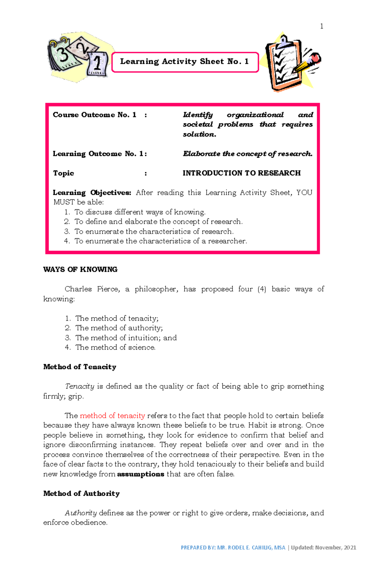 Research-1-CO1 LO1 - Research ouput - WAYS OF KNOWING Charles Pierce, a ...