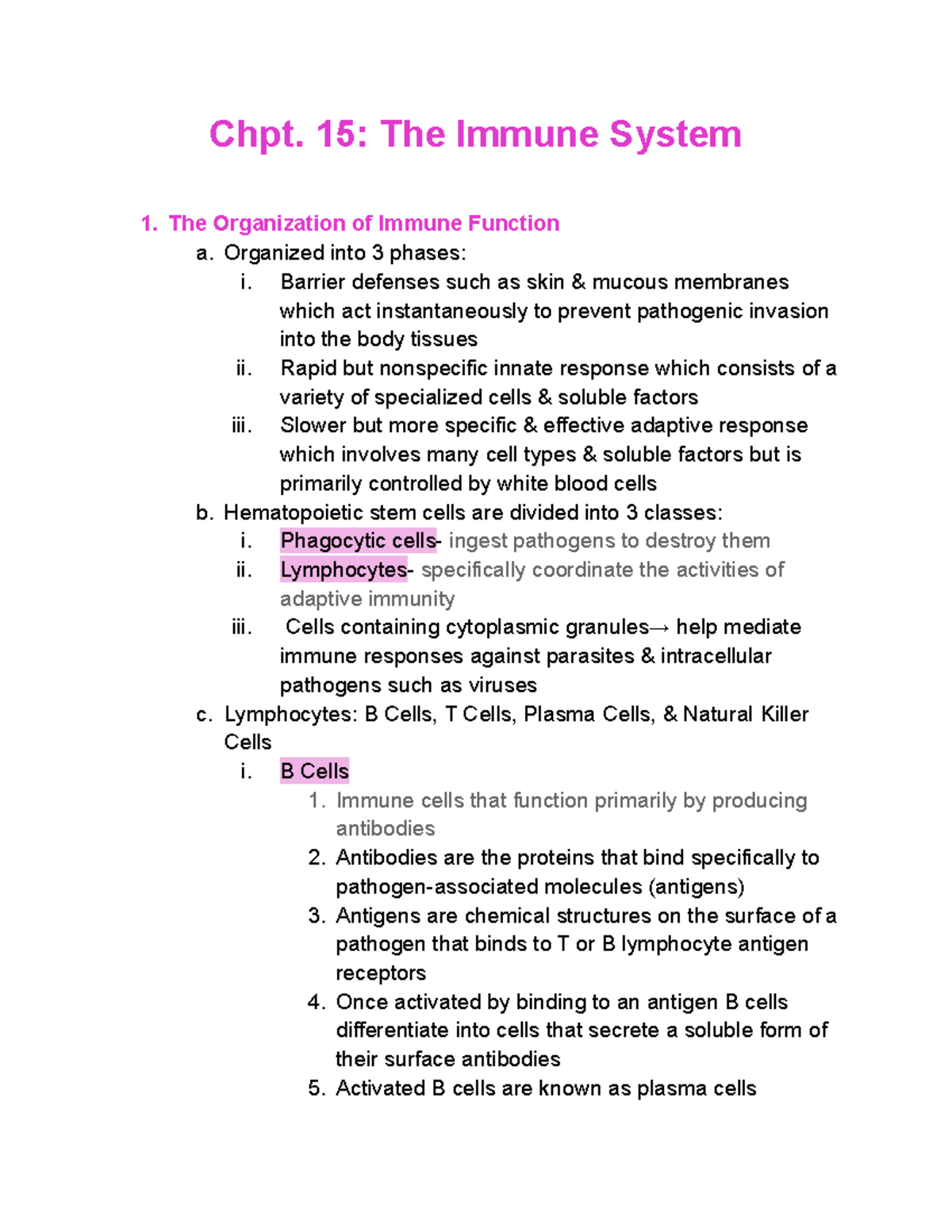 Chpt 15 notes-9 - chapter notes - Chpt. 15: The Immune System 1. The ...