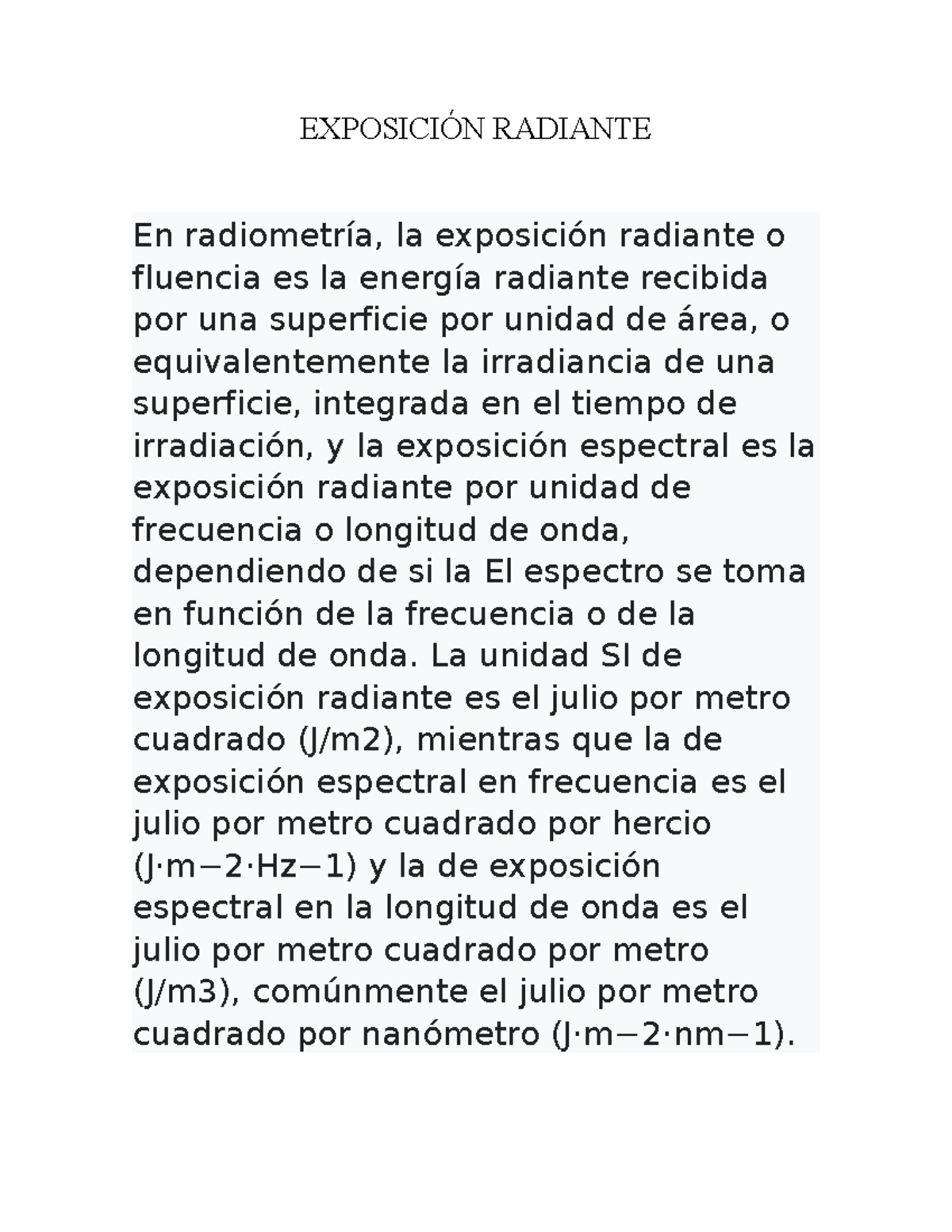 Exposicon Radiante - EXPOSICIÓN RADIANTE En radiometría, la exposición ...