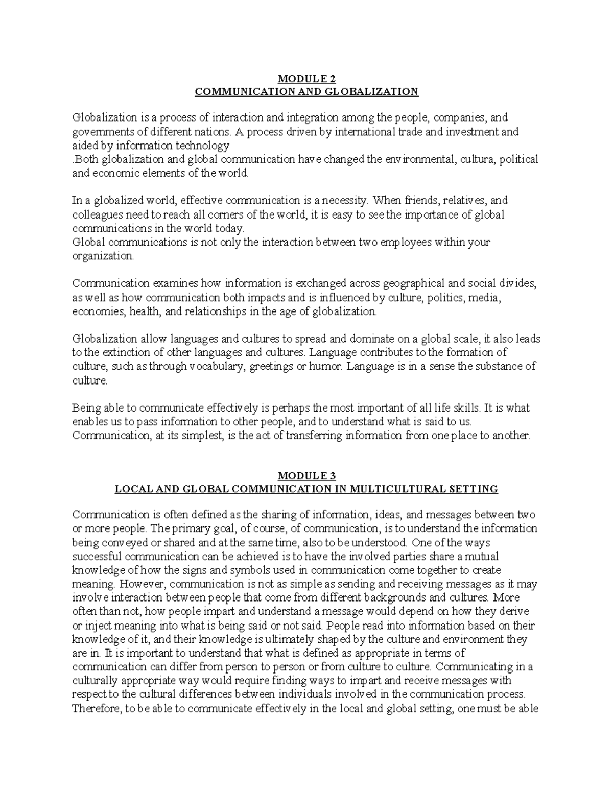 Module - MODULE 2 COMMUNICATION AND GLOBALIZATION Globalization is a process of interaction and ...