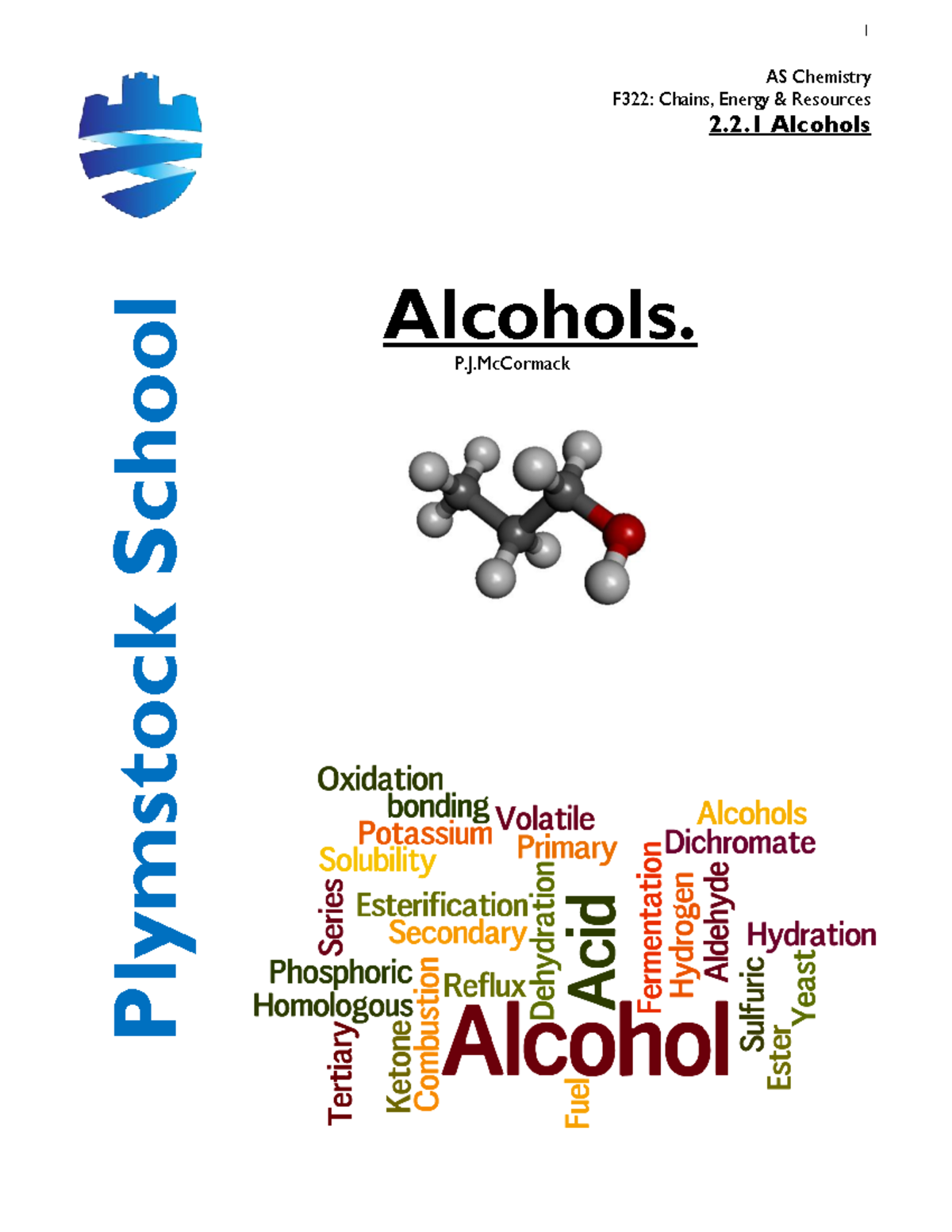 Alcohols handout 1 - good - AS Chemistry F322: Chains, Energy ...