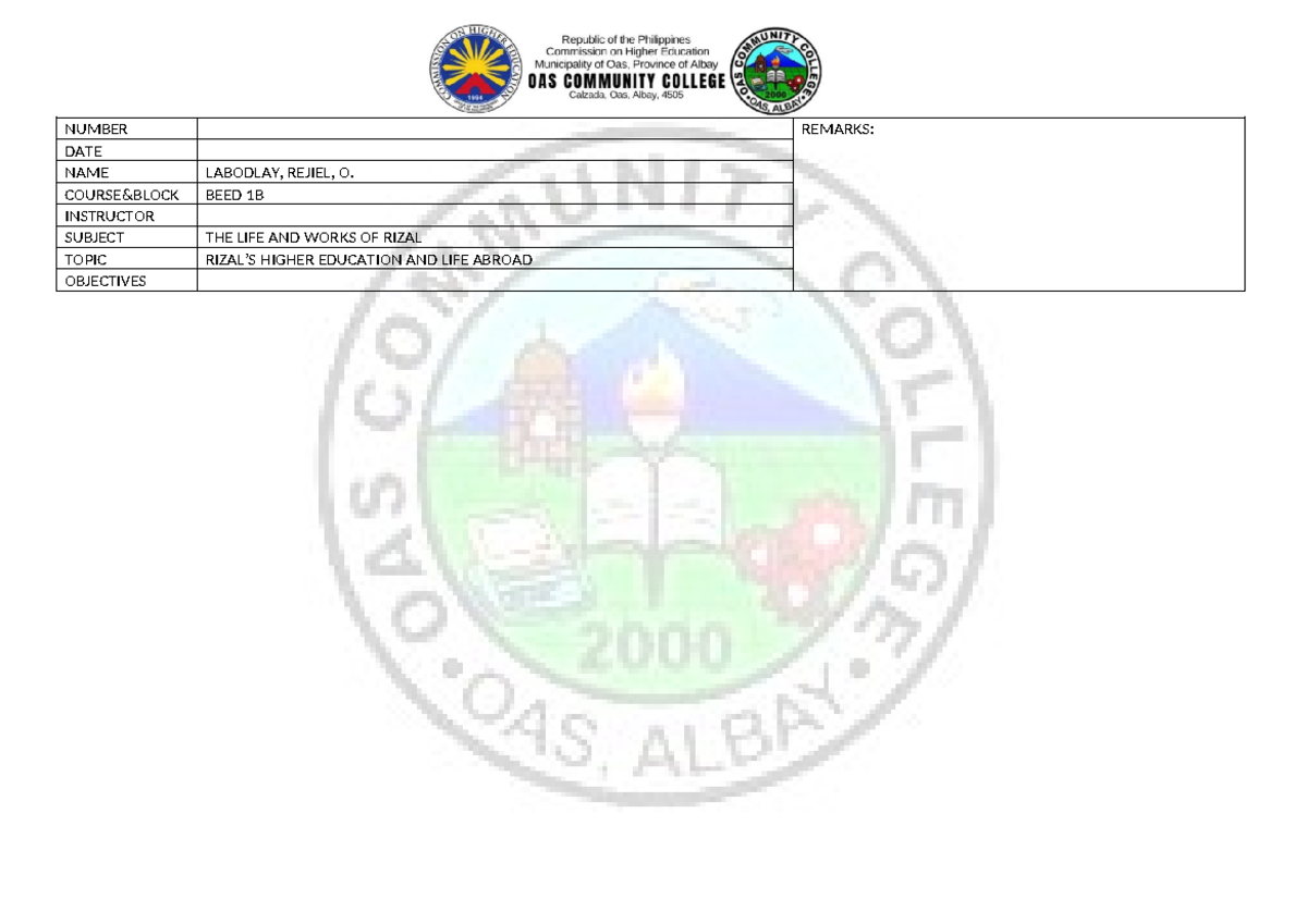 Template - rizal's higher educ - the life and works of rizal - NUMBER REMARKS: DATE NAME ...