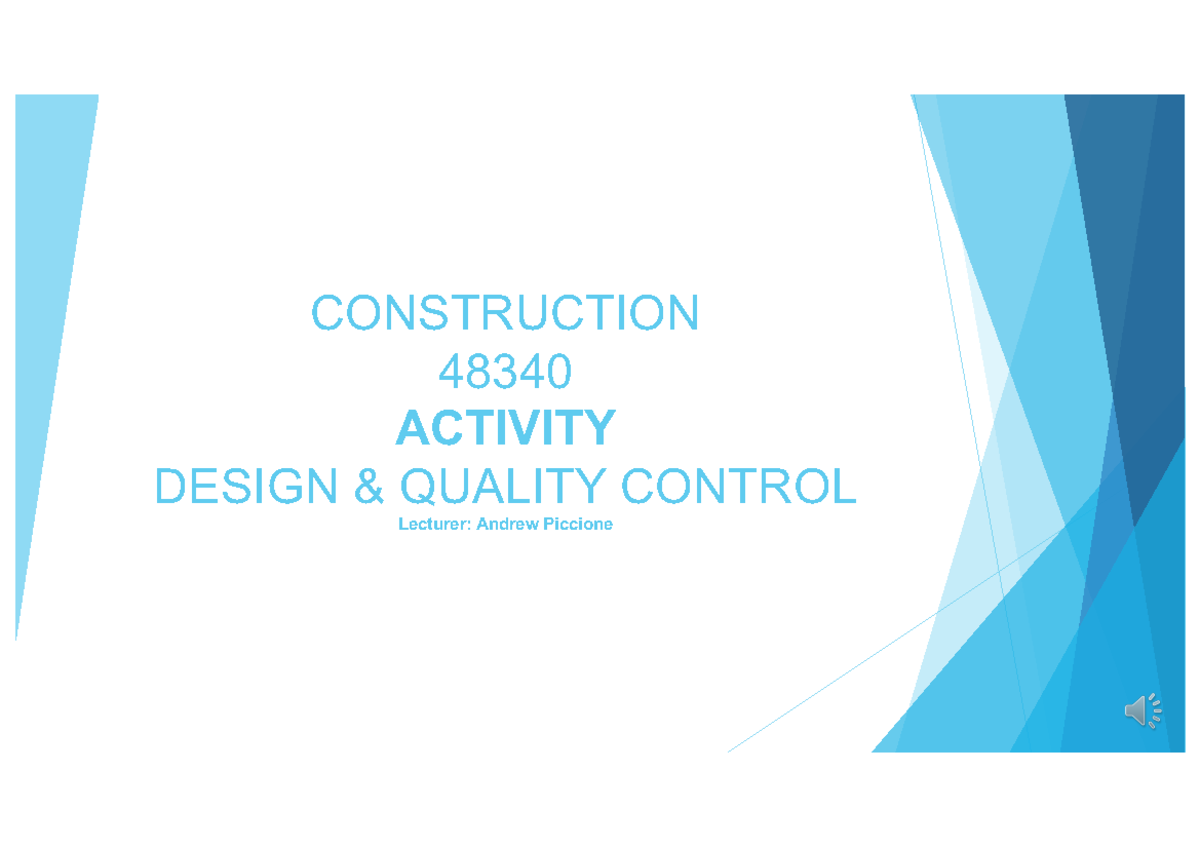 Activity 2 - Solutions - CONSTRUCTION 48340 ACTIVITY DESIGN & QUALITY ...