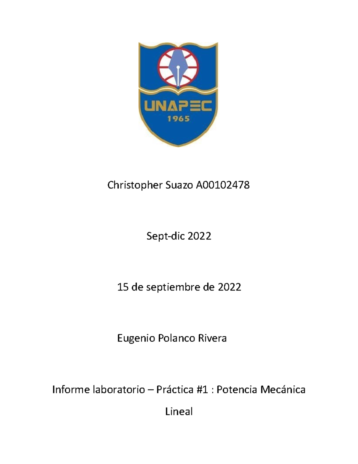 Practica 1 - Potencia Mecanica Lineal - Christopher Suazo A Sept-dic ...