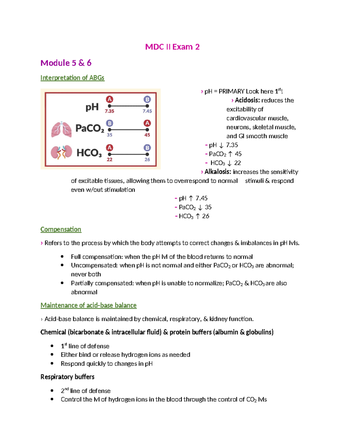 MDC II Exam 2 - PaCO 2 ↑ 45 HCO 3 ↓ 22 › Alkalosis: increases the ...