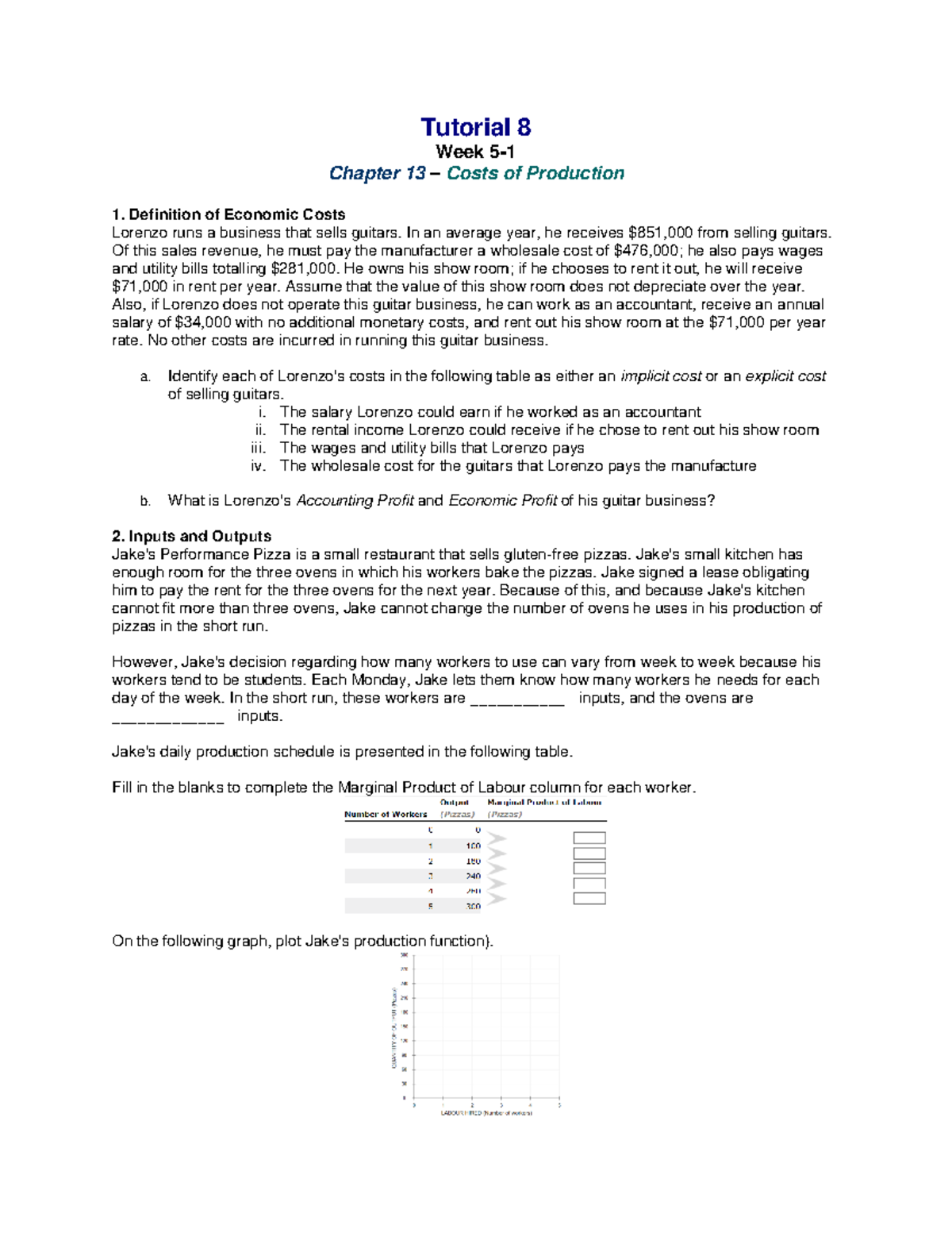 June 1 Questions - ECON1001 Tutorial - Tutorial 8 Week 5- Chapter 13 – Costs of Production - Studocu