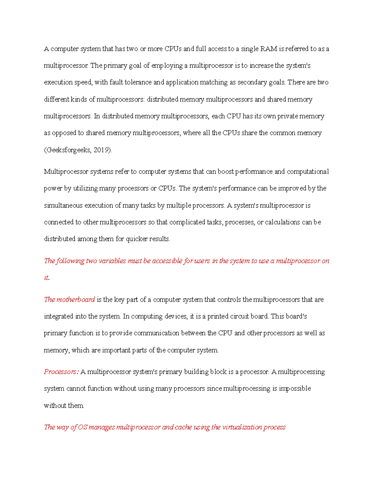 Operating system wk4 written assignment - A computer system that has two or more CPUs and full ...
