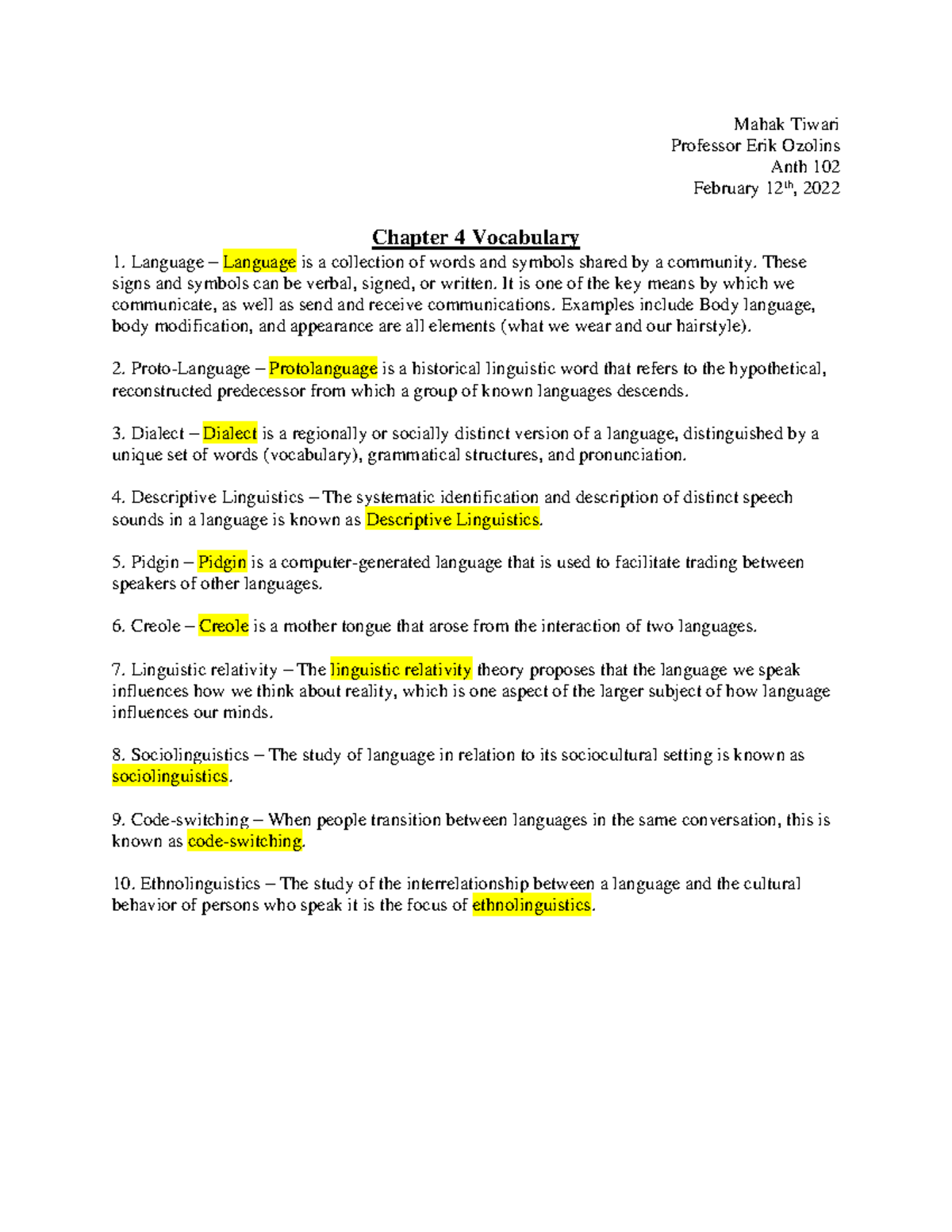 Chpt 4 Vocab MT - Mahak Tiwari Professor Erik Ozolins Anth 102 February ...