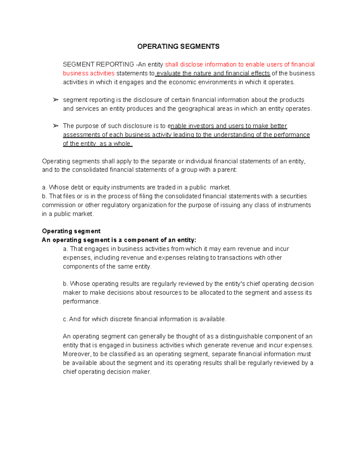 Operating Segments - OPERATING SEGMENTS SEGMENT REPORTING -An entity shall disclose information ...