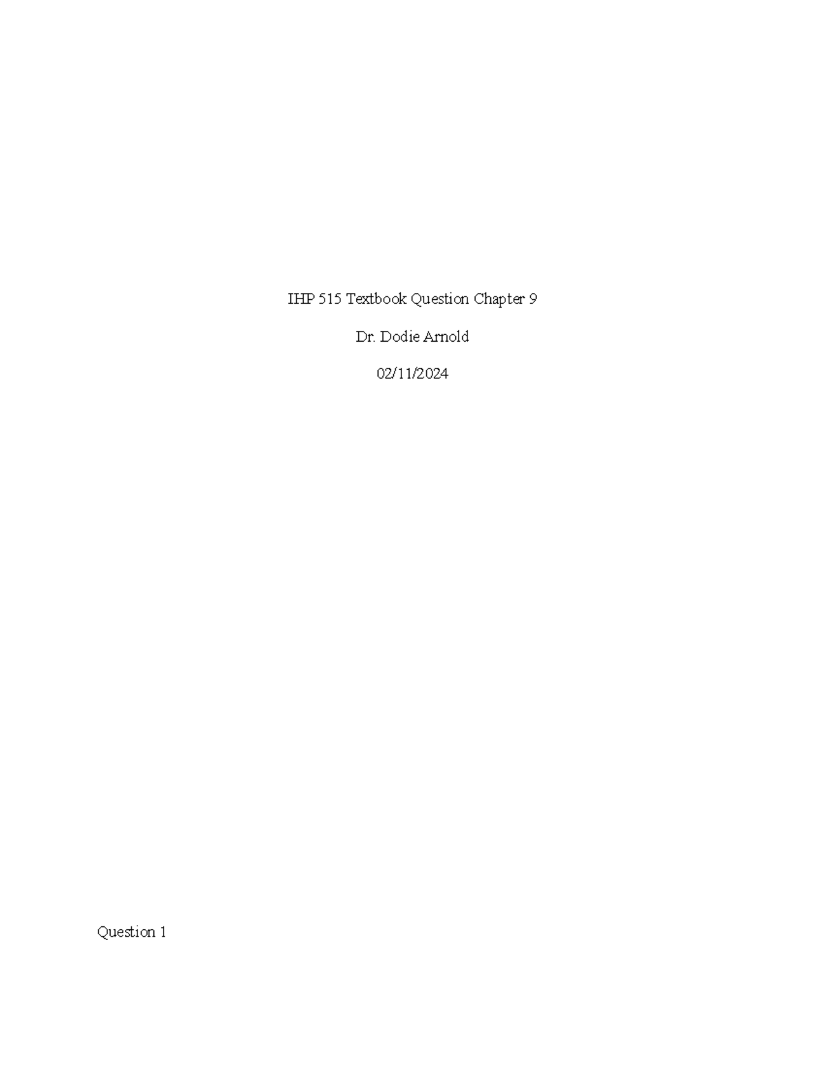 IHP515 Chapt 9 Assignment - IHP 515 Textbook Question Chapter 9 Dr ...