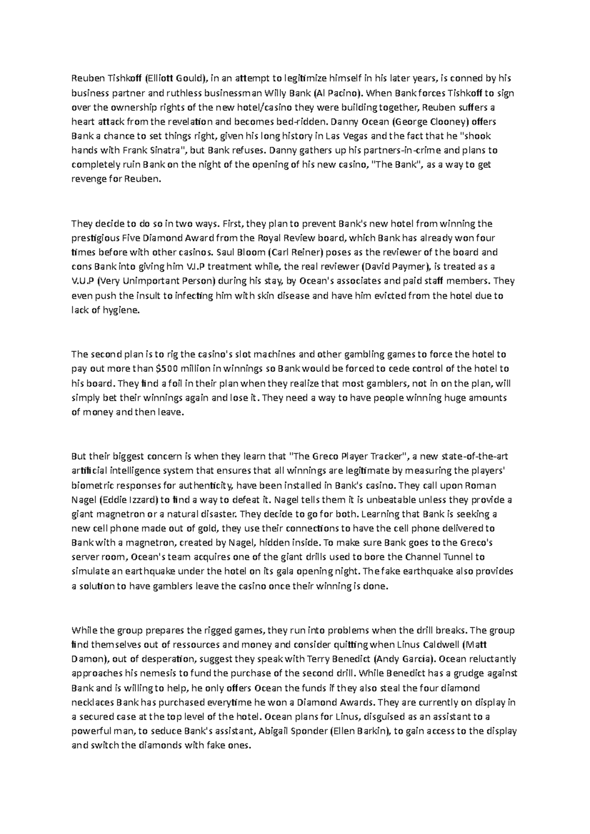 Ocean's 13 - ocean 13' - Reuben Tishkof (Elliot Gould), in an atempt to ...