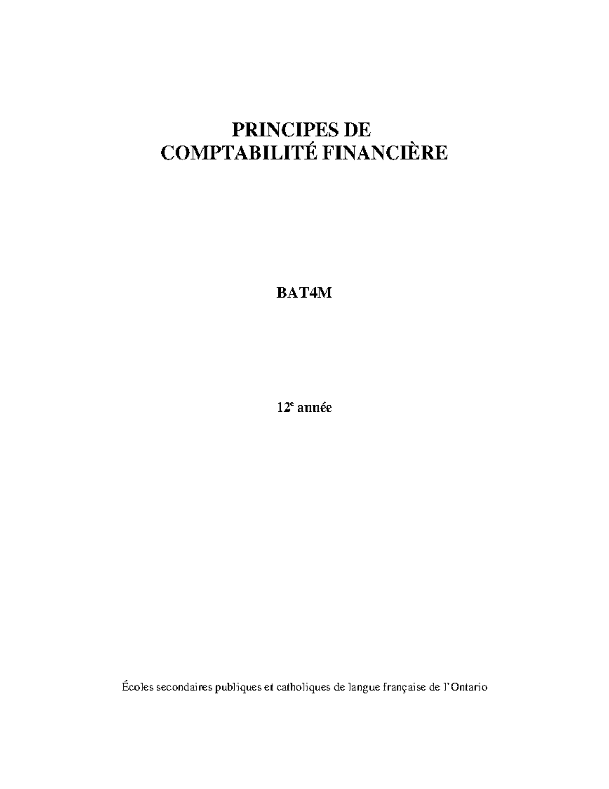 BAT4M - sco - PRINCIPES DE COMPTABILITÉ FINANCIÈRE BAT4M 12 e année ...
