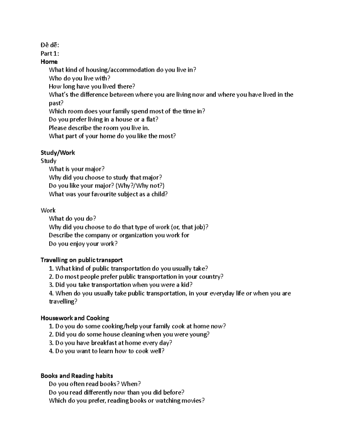 Ielts speaking - english - Đềề dềễ: Part 1: Home What kind of housing ...