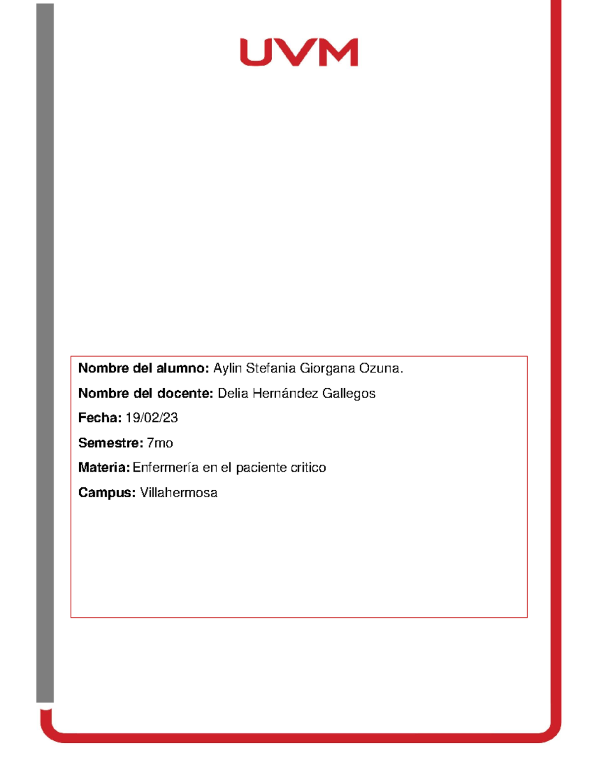 Valoracion Neurologica (ASGO) - UNIVERSIDAD DEL VALLE DE MEXICO ESCUELA ...