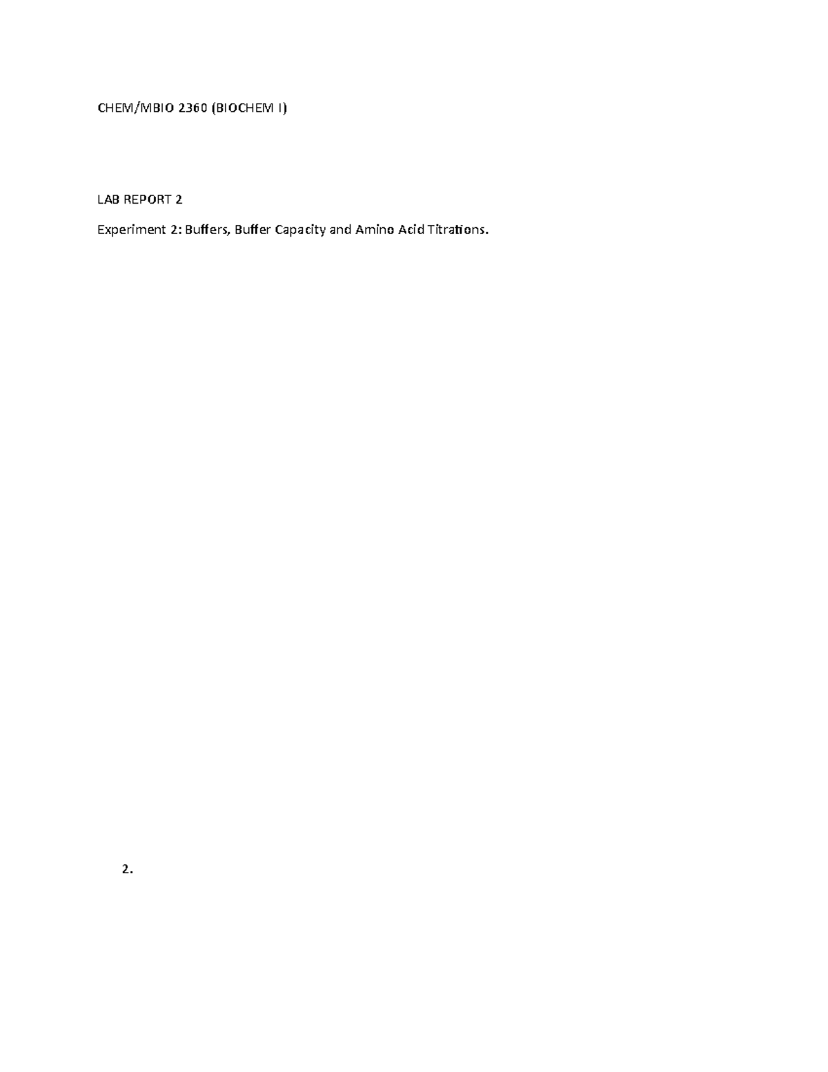 Lab report 2 - 2360 (BIOCHEM I) LAB REPORT 2 Experiment 2: Buffers ...