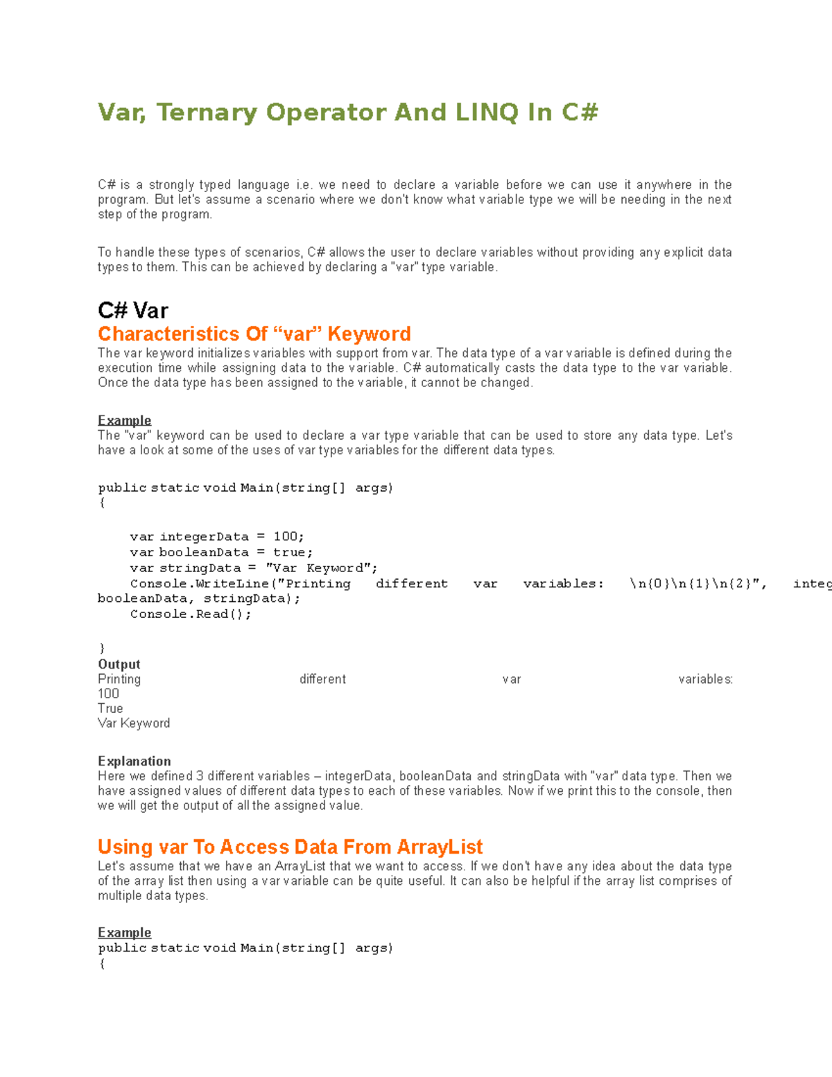 Var, Ternary Operator And LINQ In C# - we need to declare a variable ...