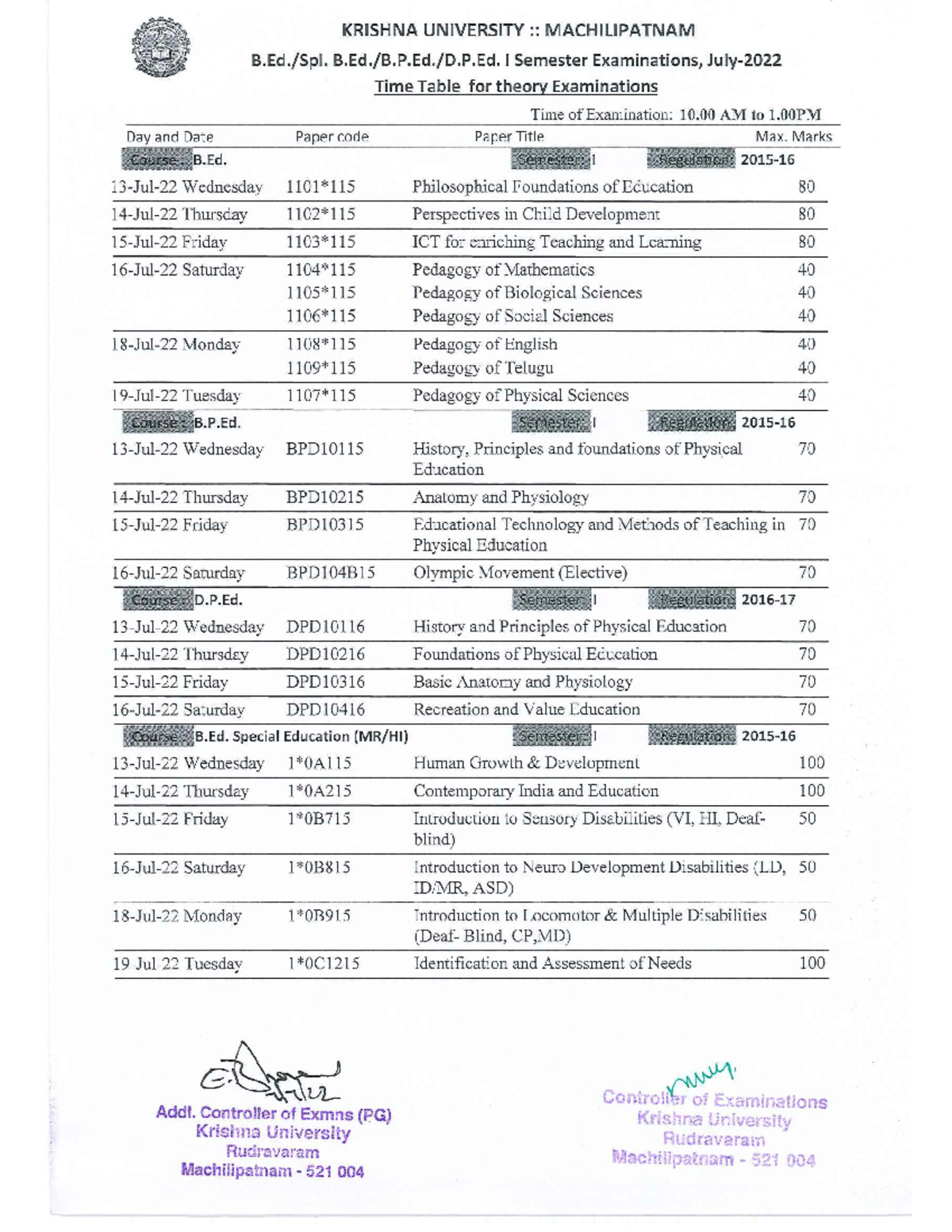 BED SED BPED DPED-I semester Timetable and Exam Centers-July-2022 - KRISHNA UNIVERSITY :: - Studocu