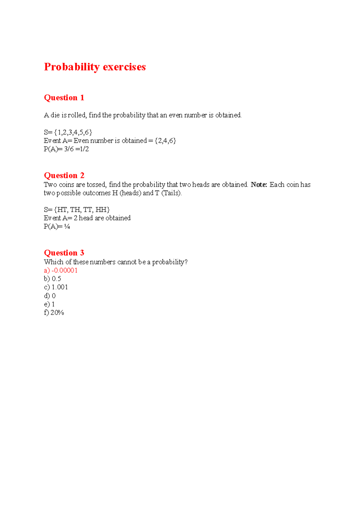 Probability exercises 1 - Probability exercises Question 1 A die is ...