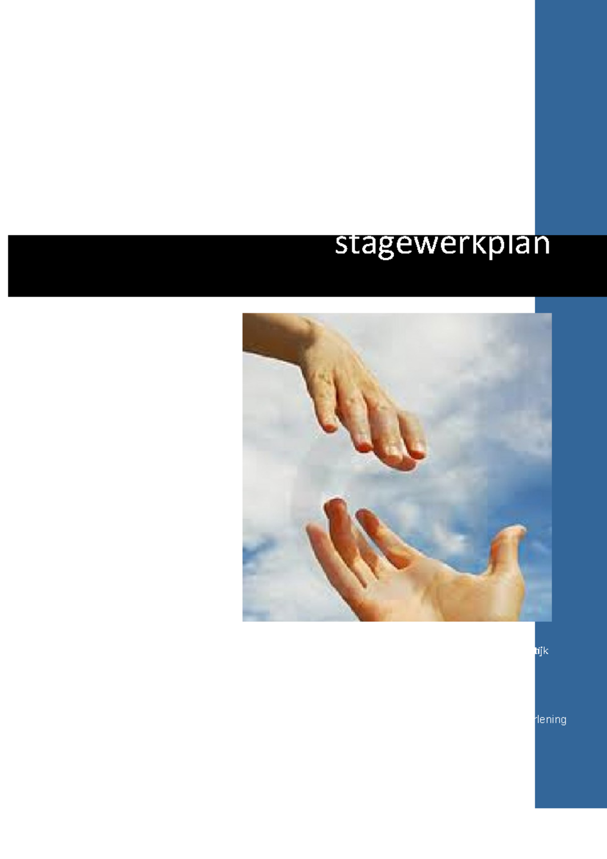 Stagewerkplan af - Grade: 7 - stagewerkplan P10 werken in de ...