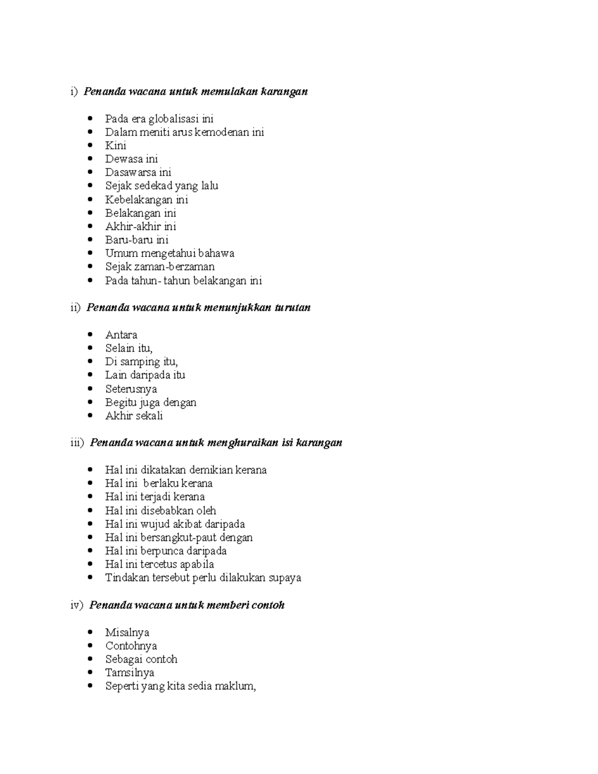 Senarai penanda wacana - i) Penanda wacana untuk memulakan karangan ...
