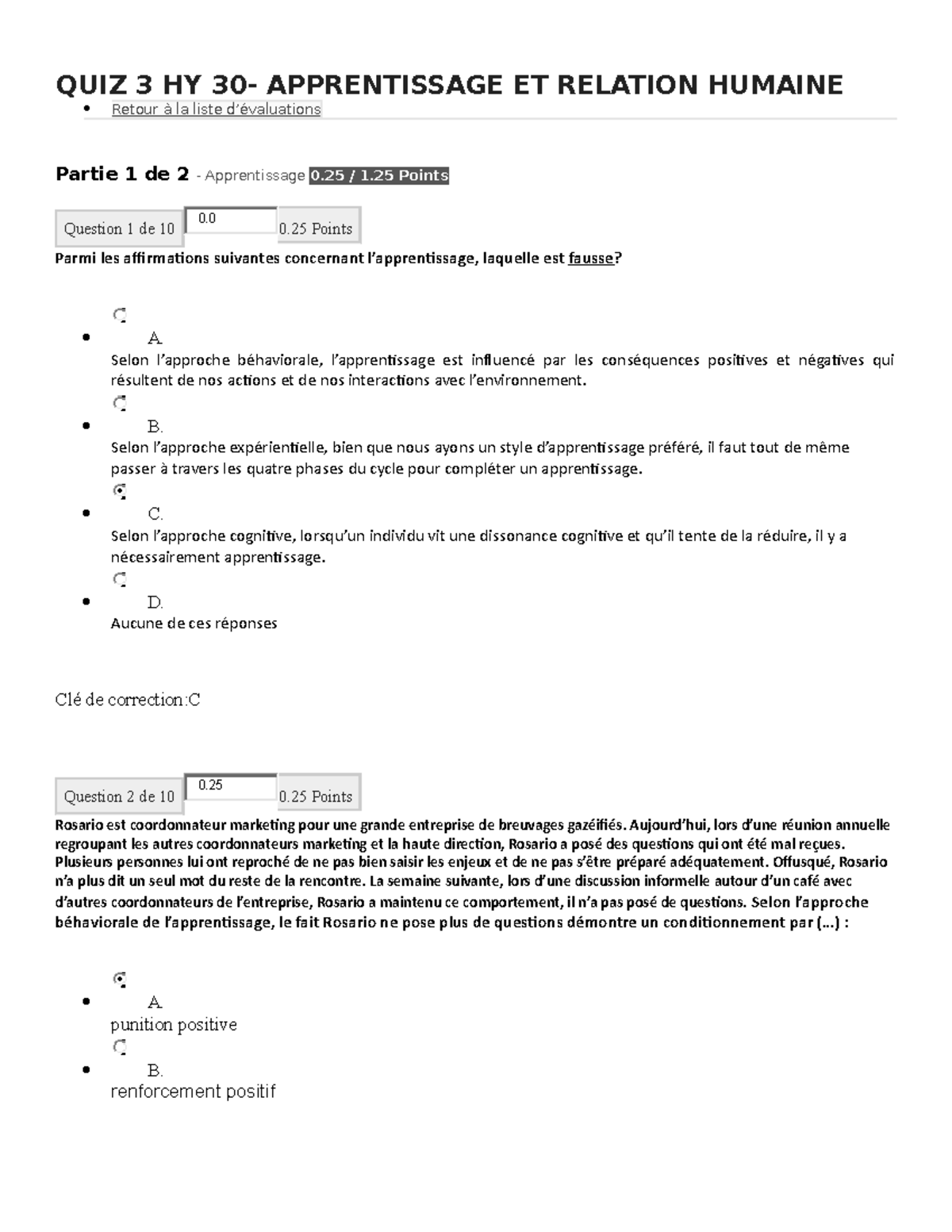 QUIZ 3 HY 30- APPRENTISSAGE ET RELATION HUMAINE - Selon l’approche ...