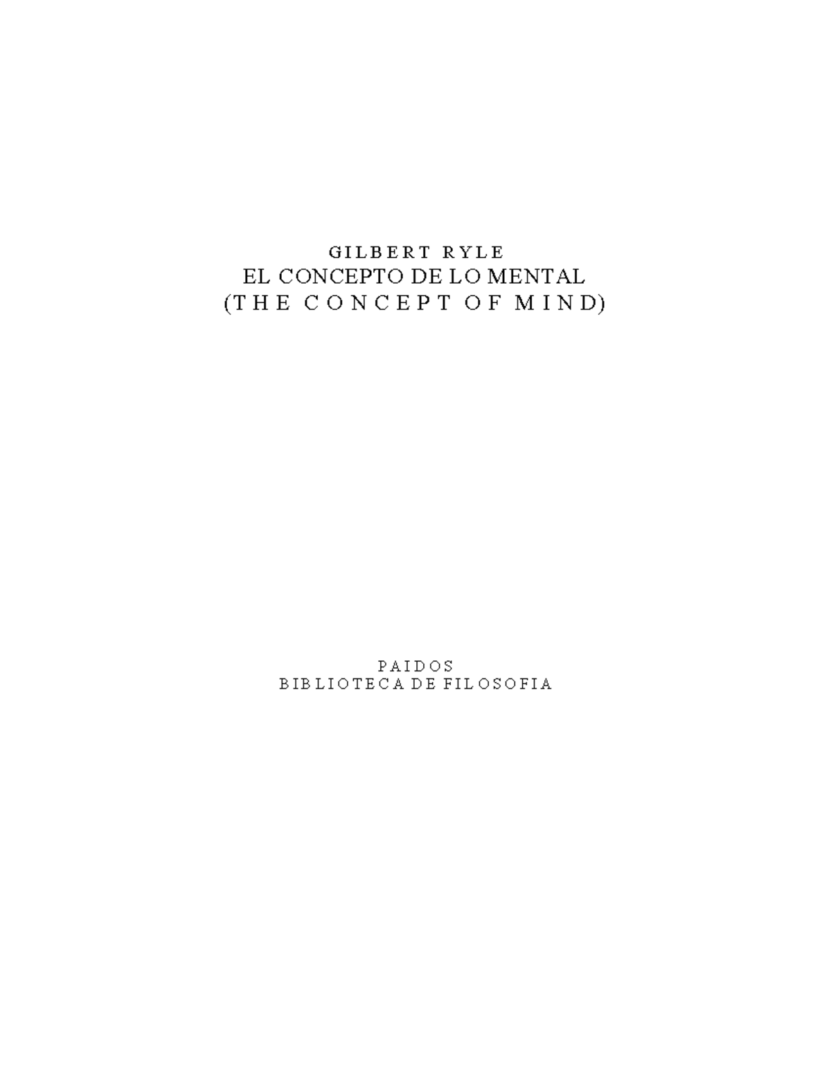 12. Ryle - ..... - G I L B E R T R Y L E EL CONCEPTO DE LO MENTAL (T H E C O N C E P T O F M I N ...