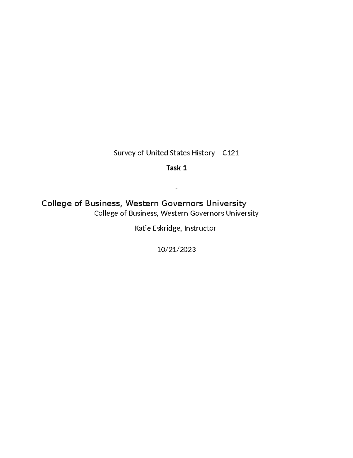 C121 Task 1 - Completed - Survey of United States History – C Task 1 ...