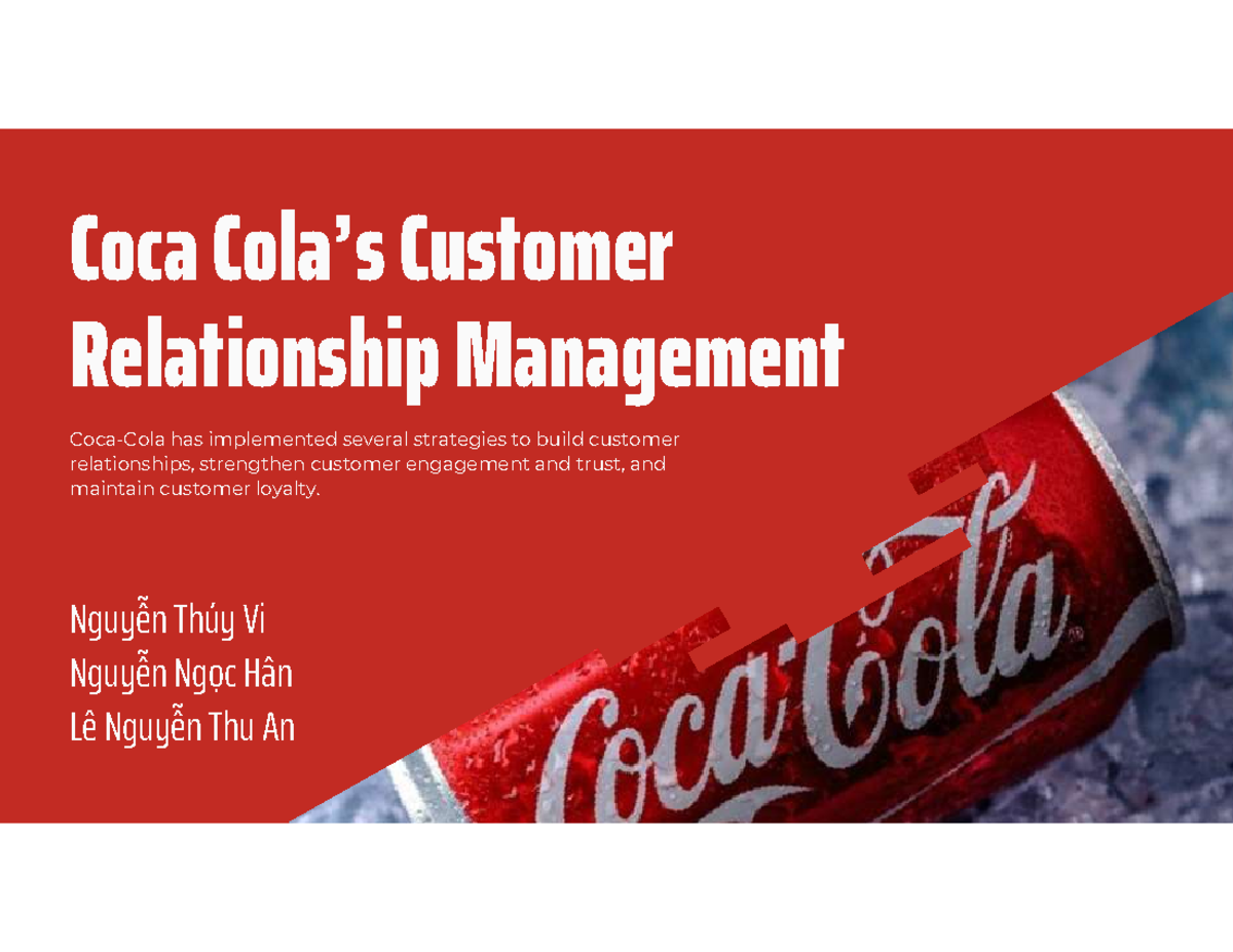 Coca-Cola - weekly assignment - Coca Cola’s Customer Relationship ...