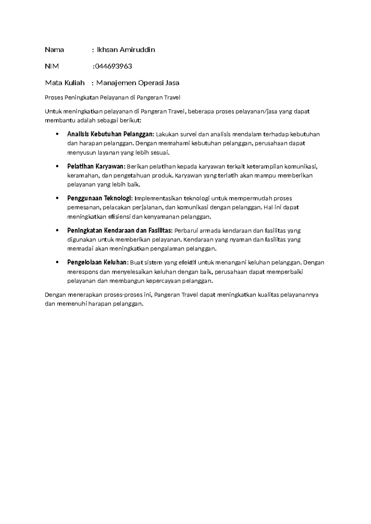 Jawaban EKMA4369 - IKHSAN - Nama : Ikhsan Amiruddin NIM : 044693963 Mata Kuliah : Manajemen ...