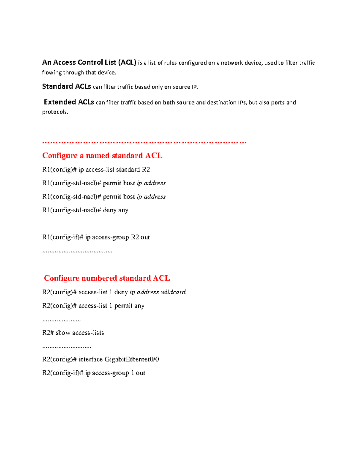 Intern - An Access Control List (ACL) is a list of rules configured on ...