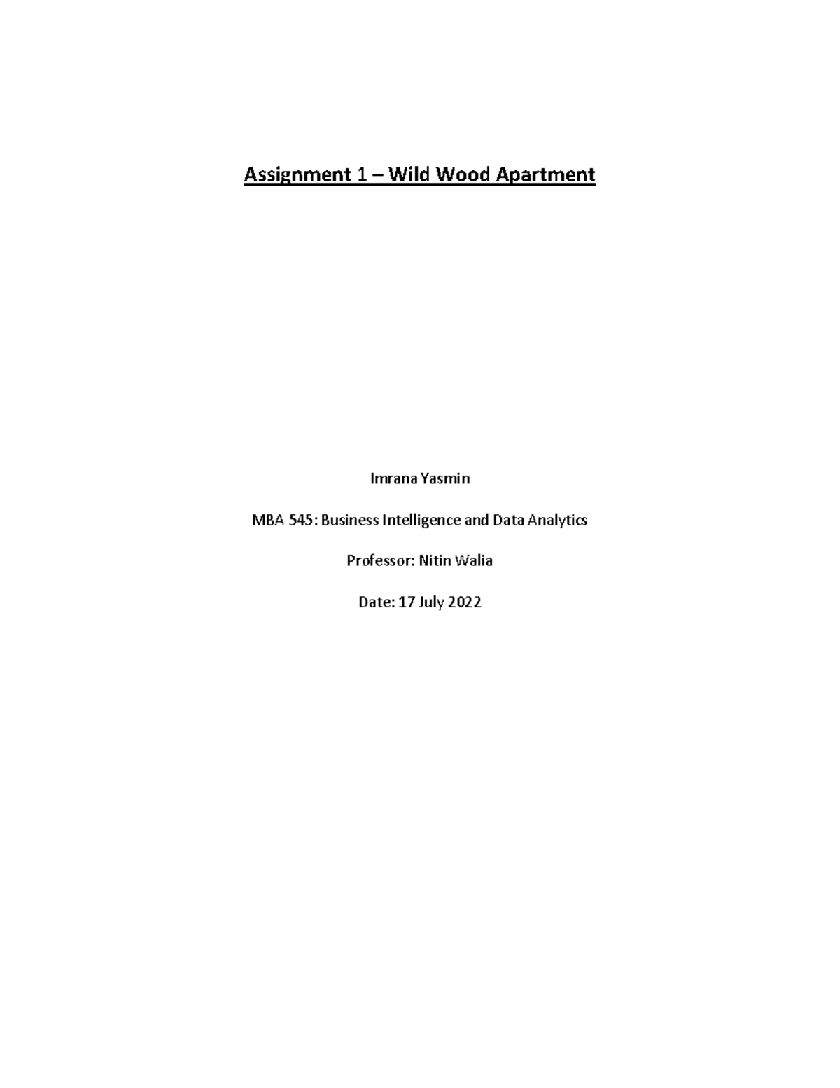 Assignment 1 - Wild Wood Apartments - Assignment 1 – Wild Wood Apartment Imrana Yasmin MBA 545 ...