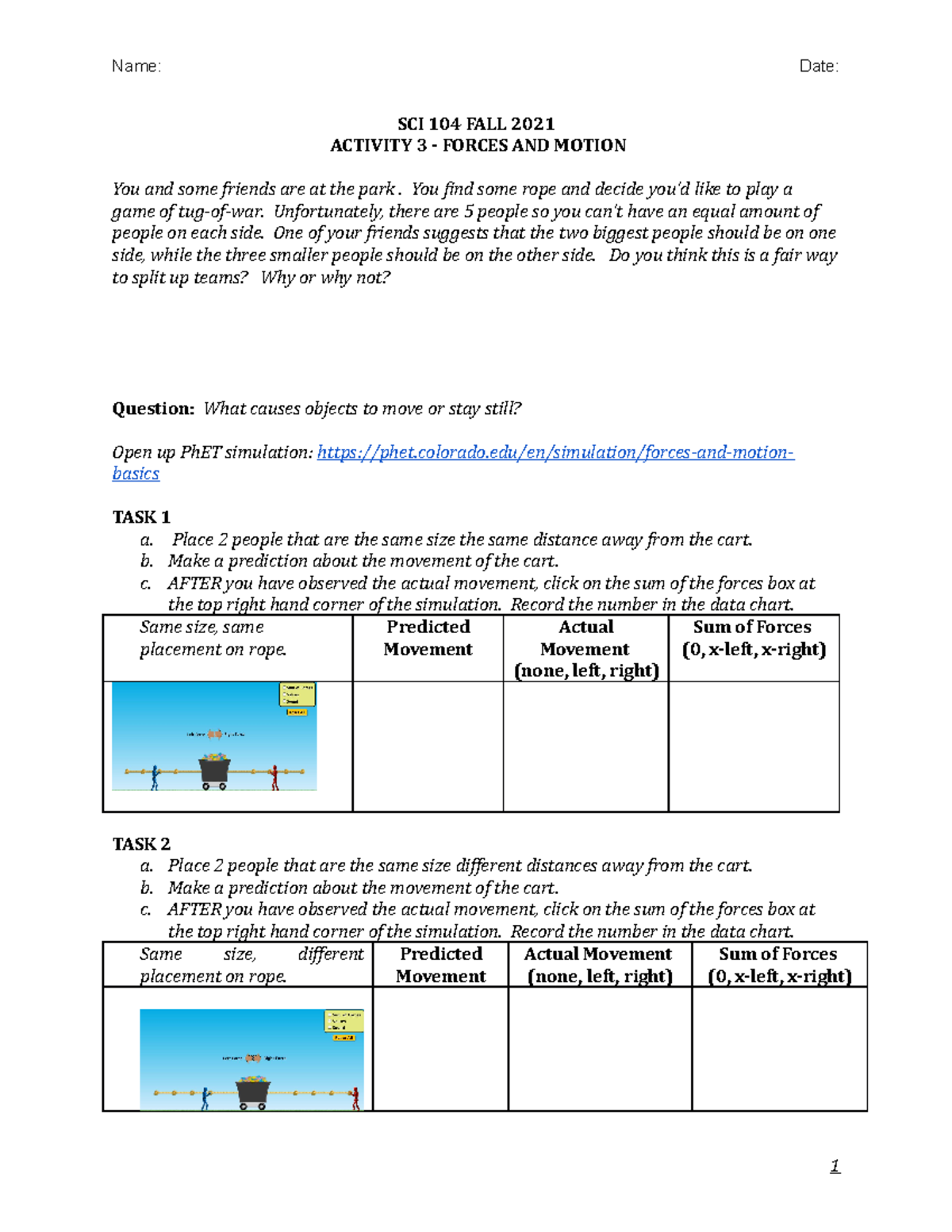 Forces AND Motion ( Edited) Fall 2021 - Name: Date: SCI 104 FALL 2021 ...