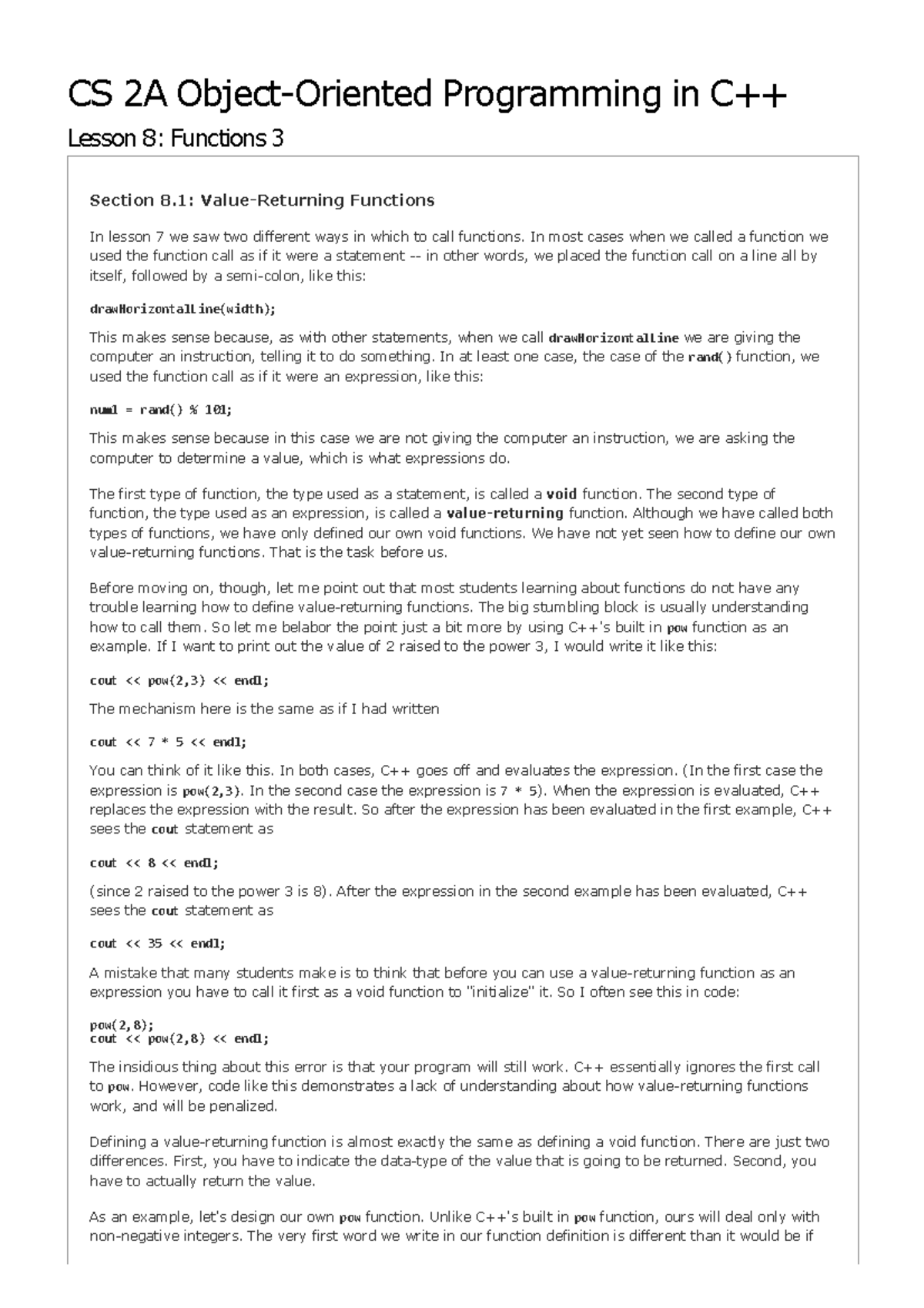 CS 2A Object-Oriented Programming in C++ lesson 8 - In most cases when ...
