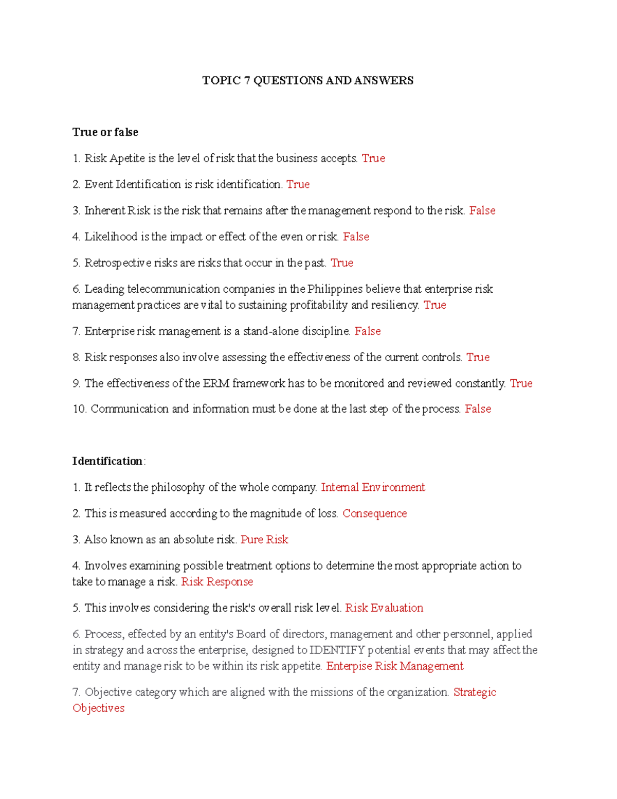 TOpic 7 Quiz - Test - TOPIC 7 QUESTIONS AND ANSWERS True or false Risk ...