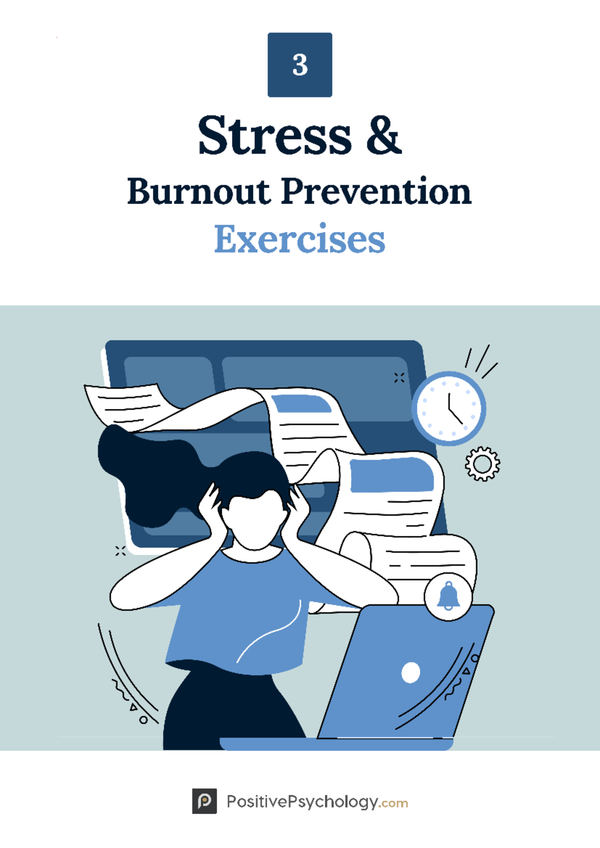 3 Stress Burnout Prevention Exercises - Copyright © 2021 by Positive ...