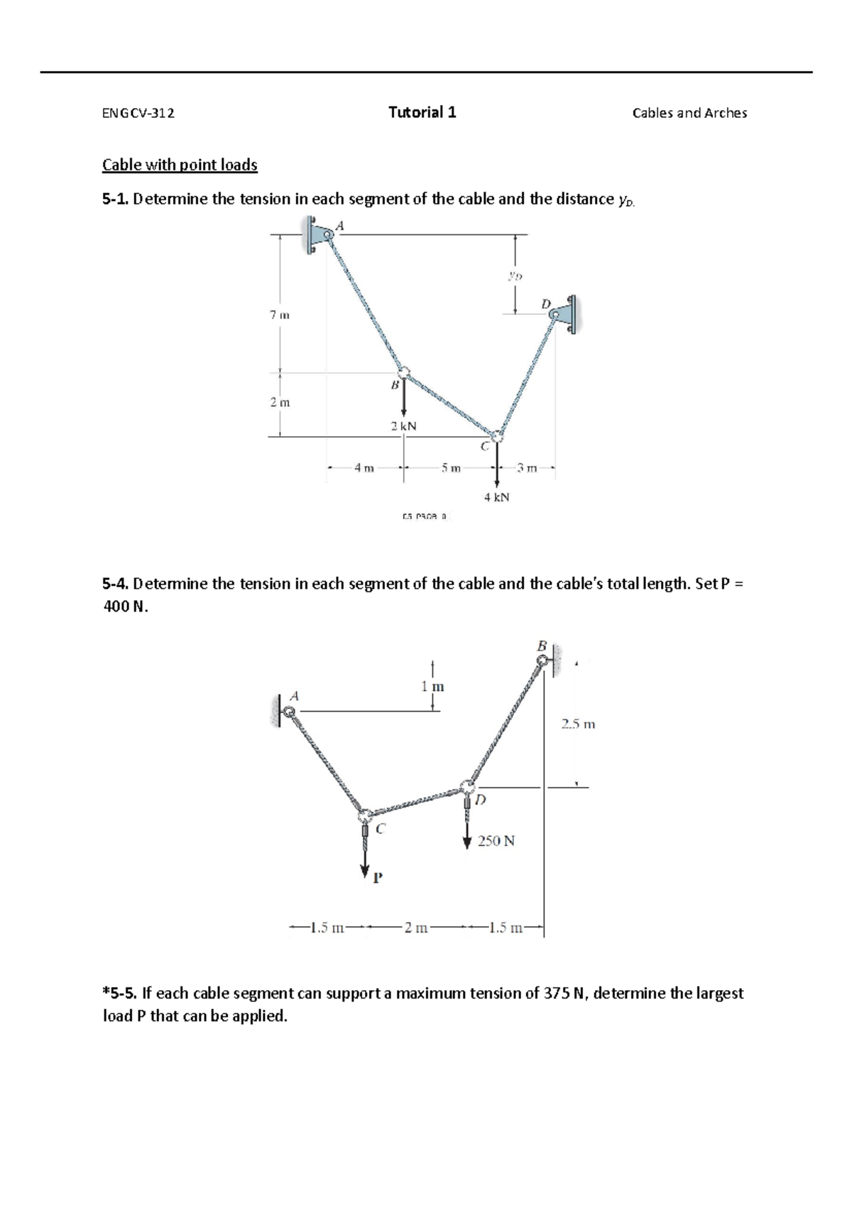 01 Cables and Arches Tutorial - Cable with point loads 5-1. Determine the tension in each ...
