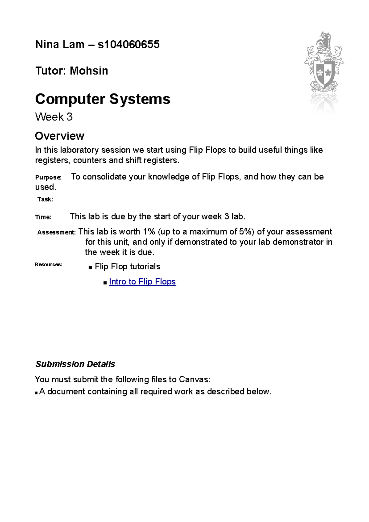 Week3 Lab - nnnn - Nina Lam – s Tutor: Mohsin Computer Systems Week 3 Overview In this ...