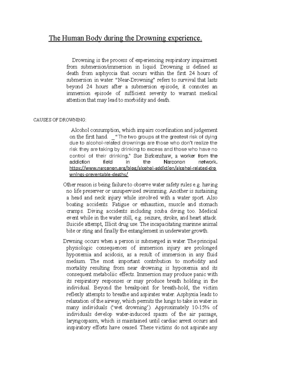 The Human Body during the Drowning experience - Drowning is the process ...