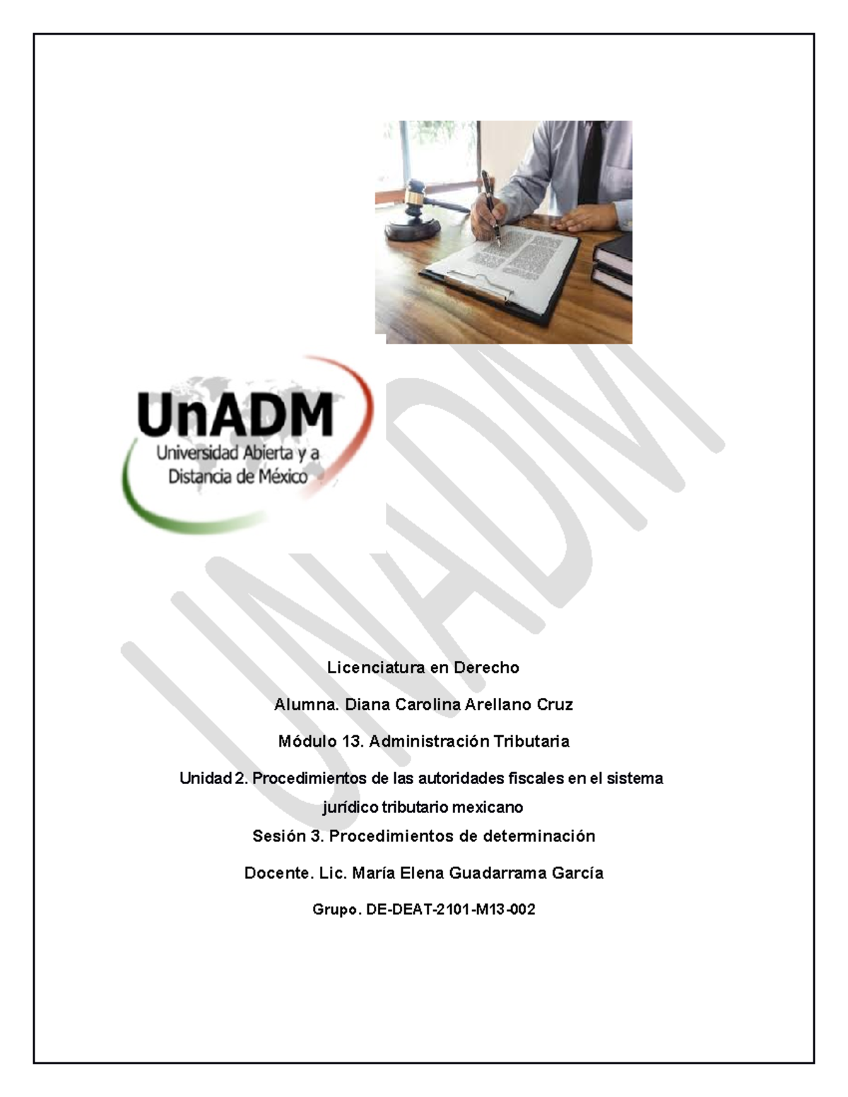 M13 U2 S3 DIAC - Apuntes 3 - Licenciatura en Derecho Alumna. Diana ...