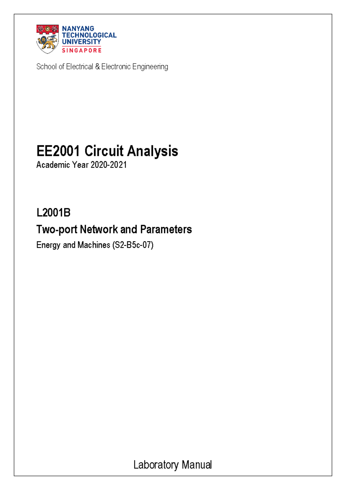 L2001 B - Lab materials - Laboratory Manual School of Electrical & Electronic Engineering EE2001 ...