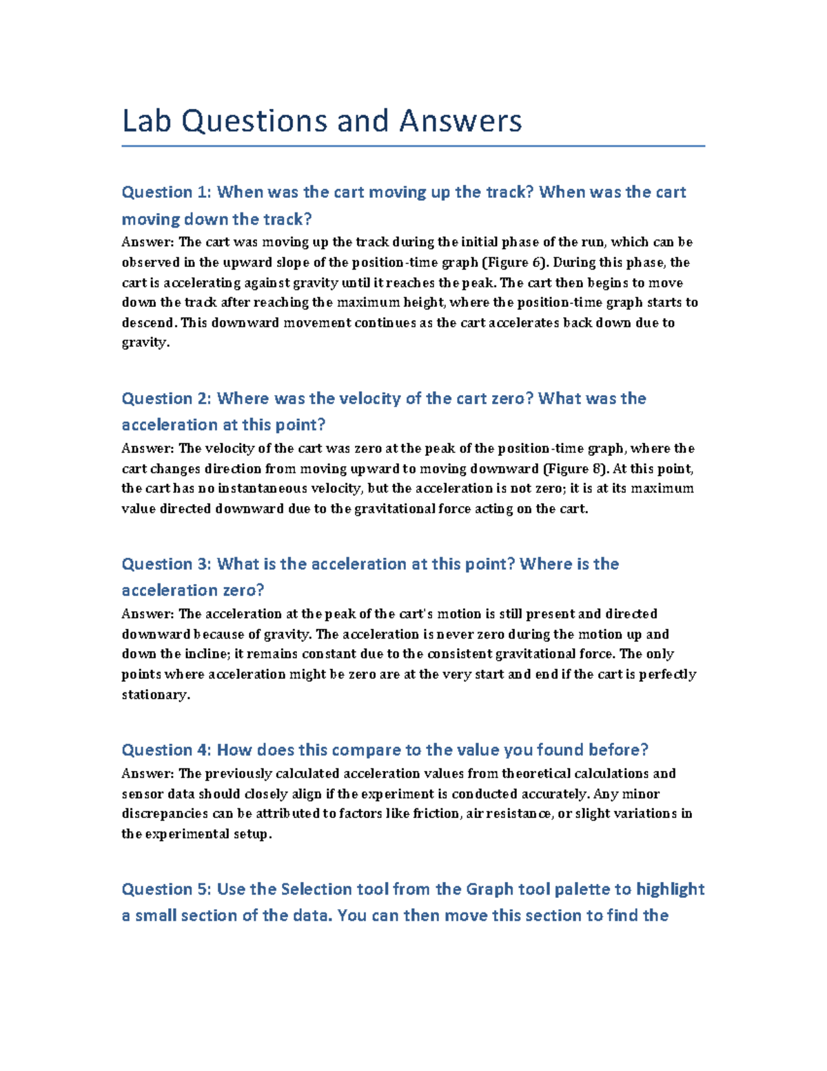 Lab 3 answers - Lab Questions and Answers Question 1: When was the cart moving up the track ...